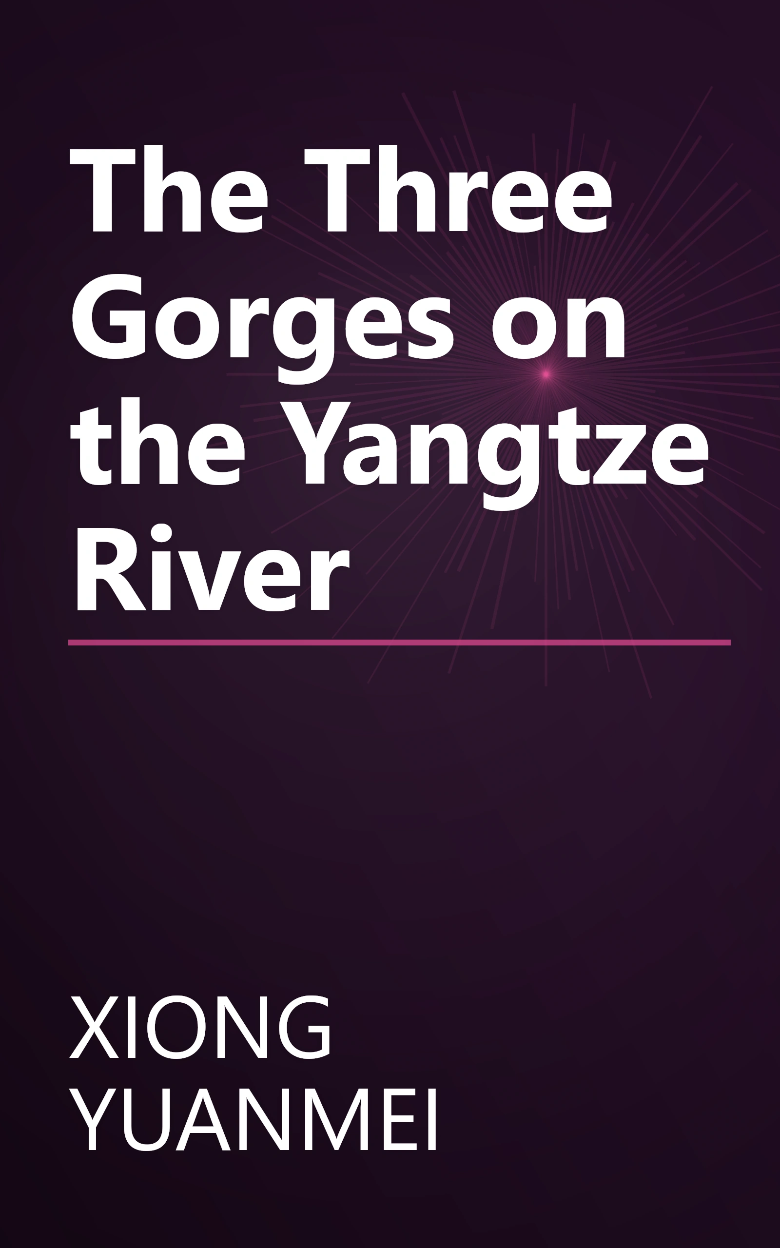 The Three Gorges on the Yangtze River book cover