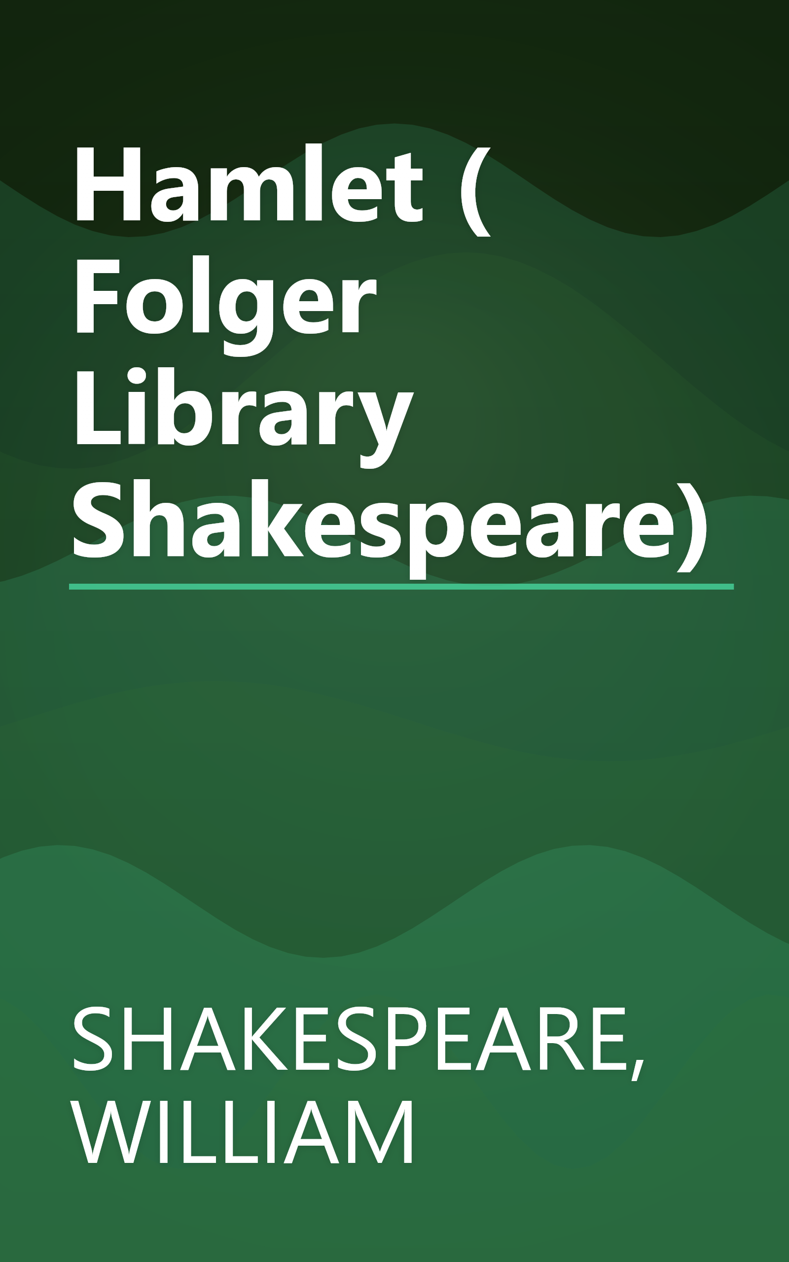 Hamlet ( Folger Library Shakespeare) book cover