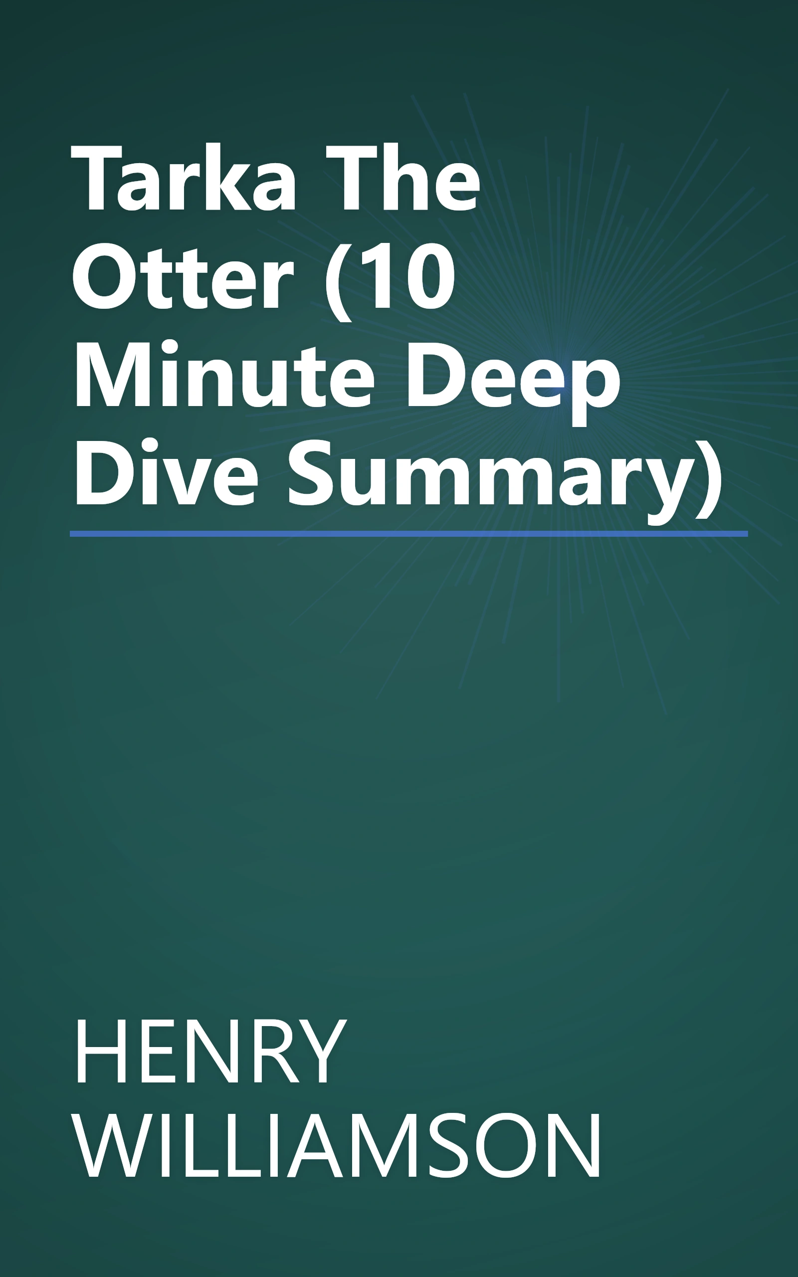 Tarka The Otter (10 Minute   Deep Dive Summary) book cover