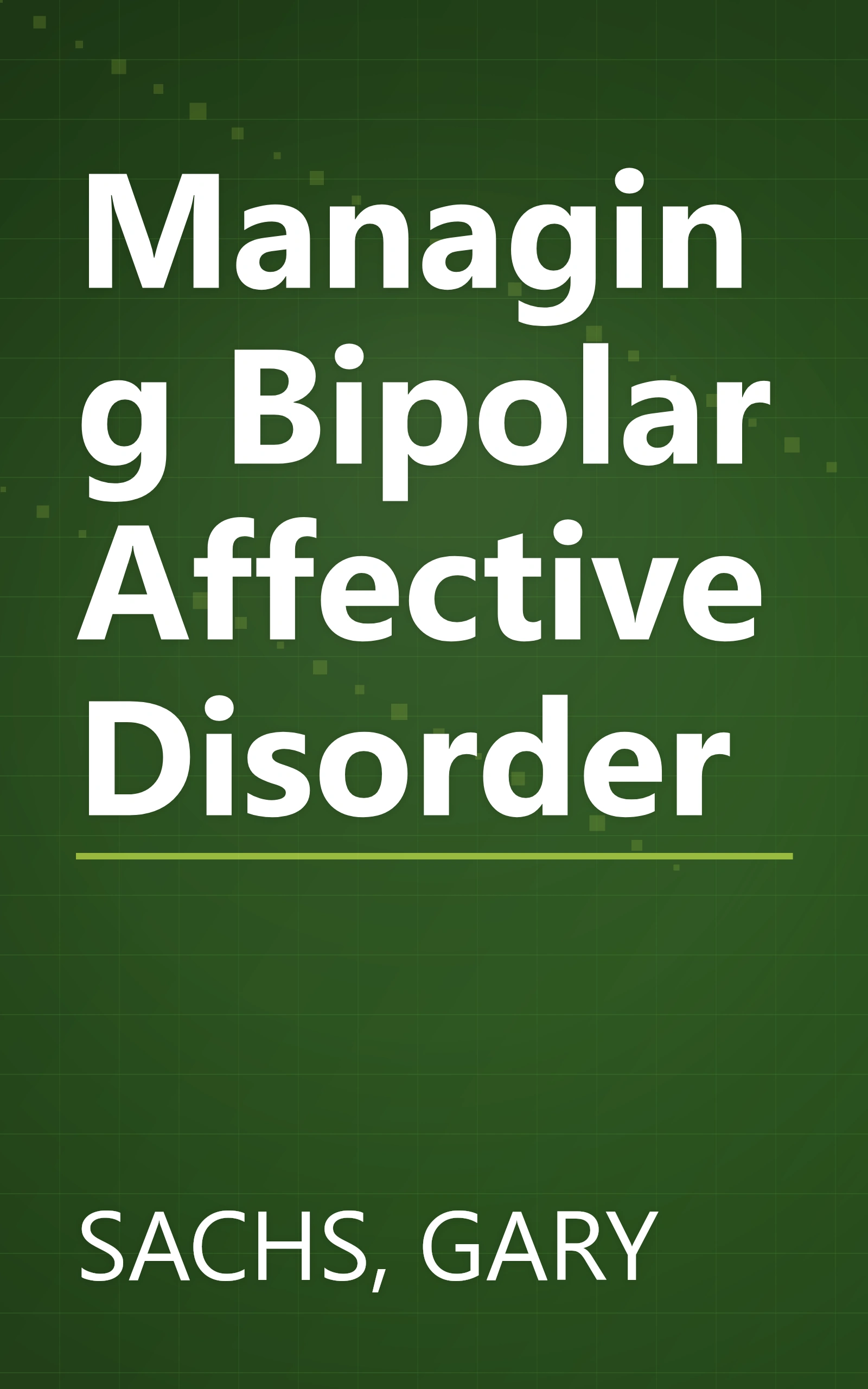 Managing Bipolar Affective Disorder book cover