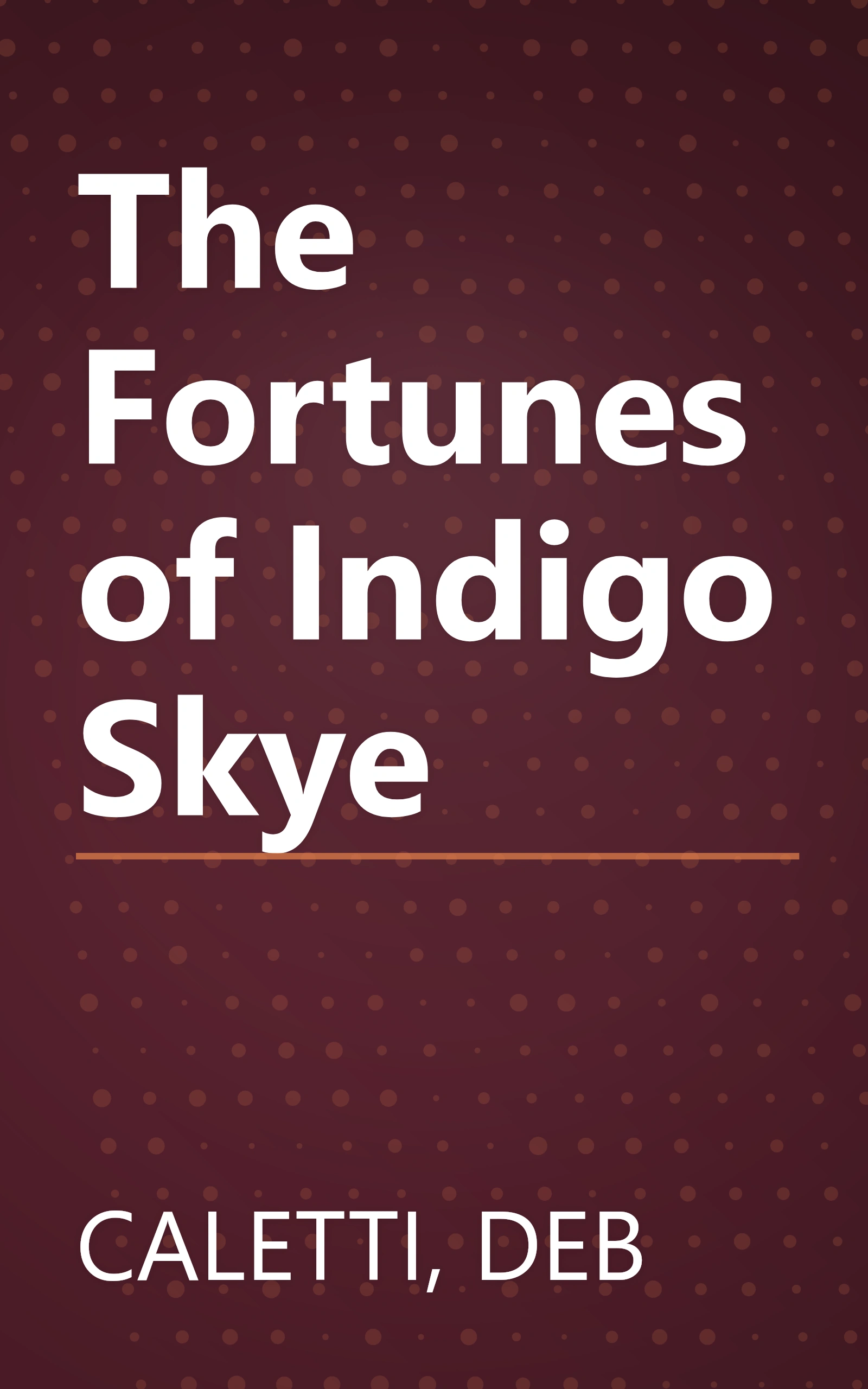 The Fortunes of Indigo Skye book cover