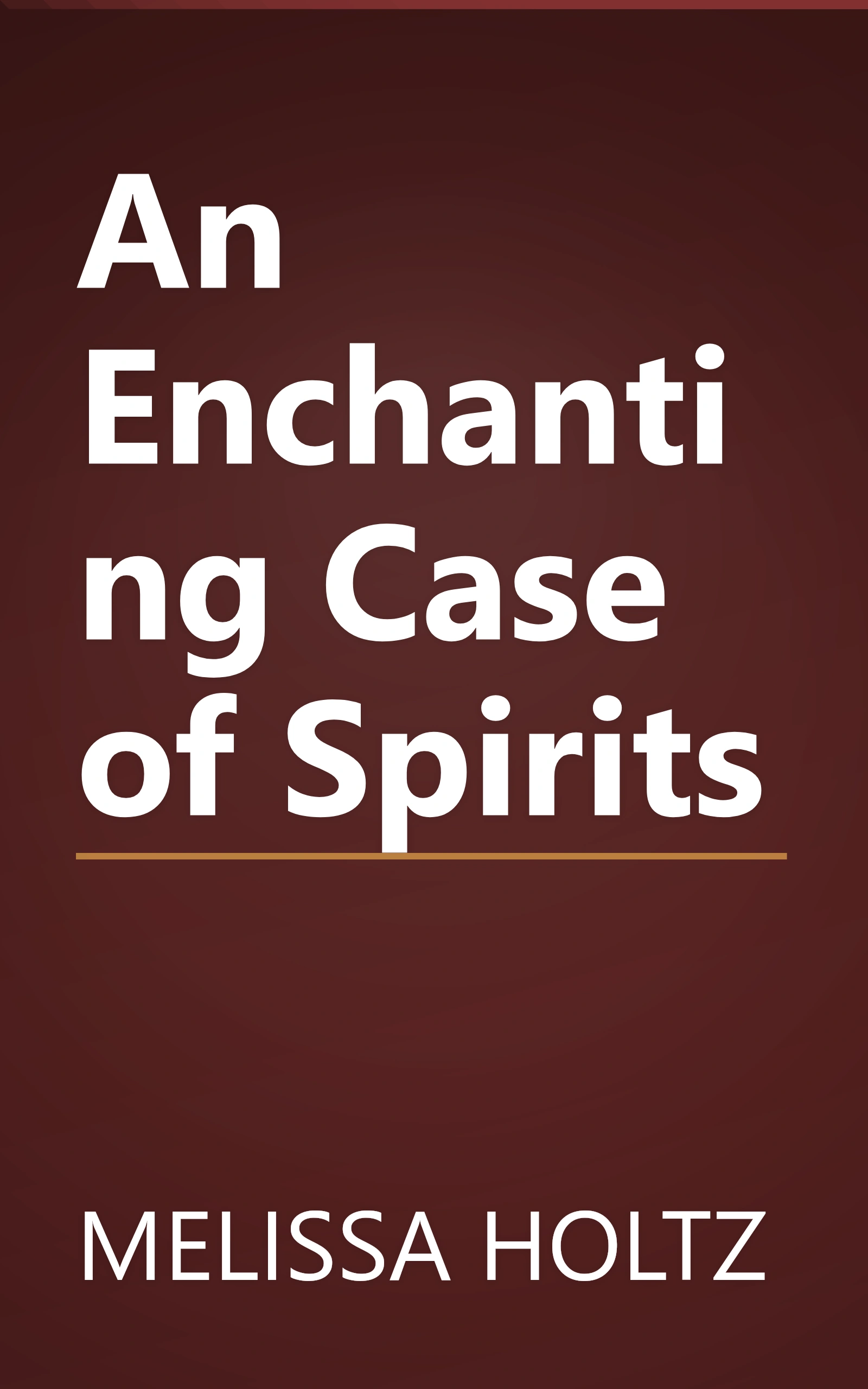 An Enchanting Case of Spirits book cover
