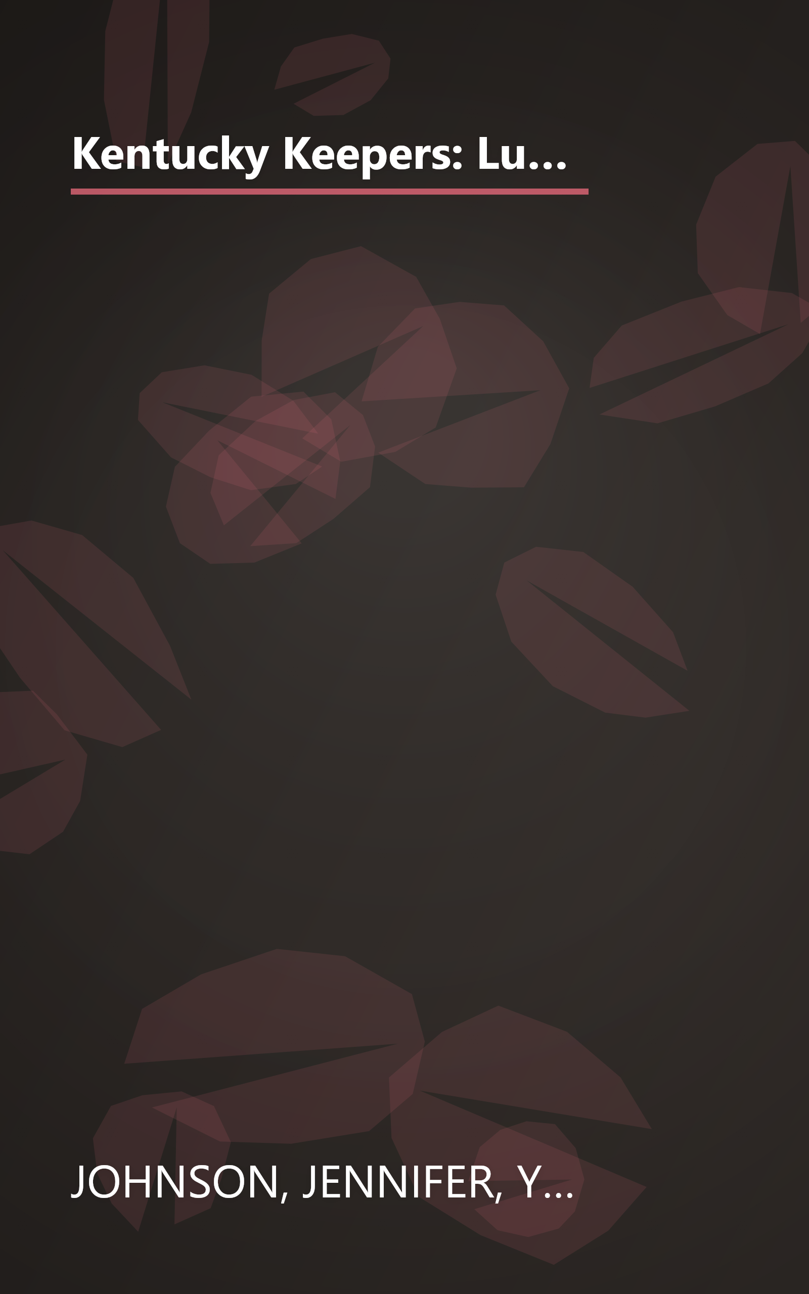 Kentucky Keepers: Lured by Love/Hook, Line and Sinker/Idle Hours/Reeling Her In (Heartsong Novella Collection) book cover