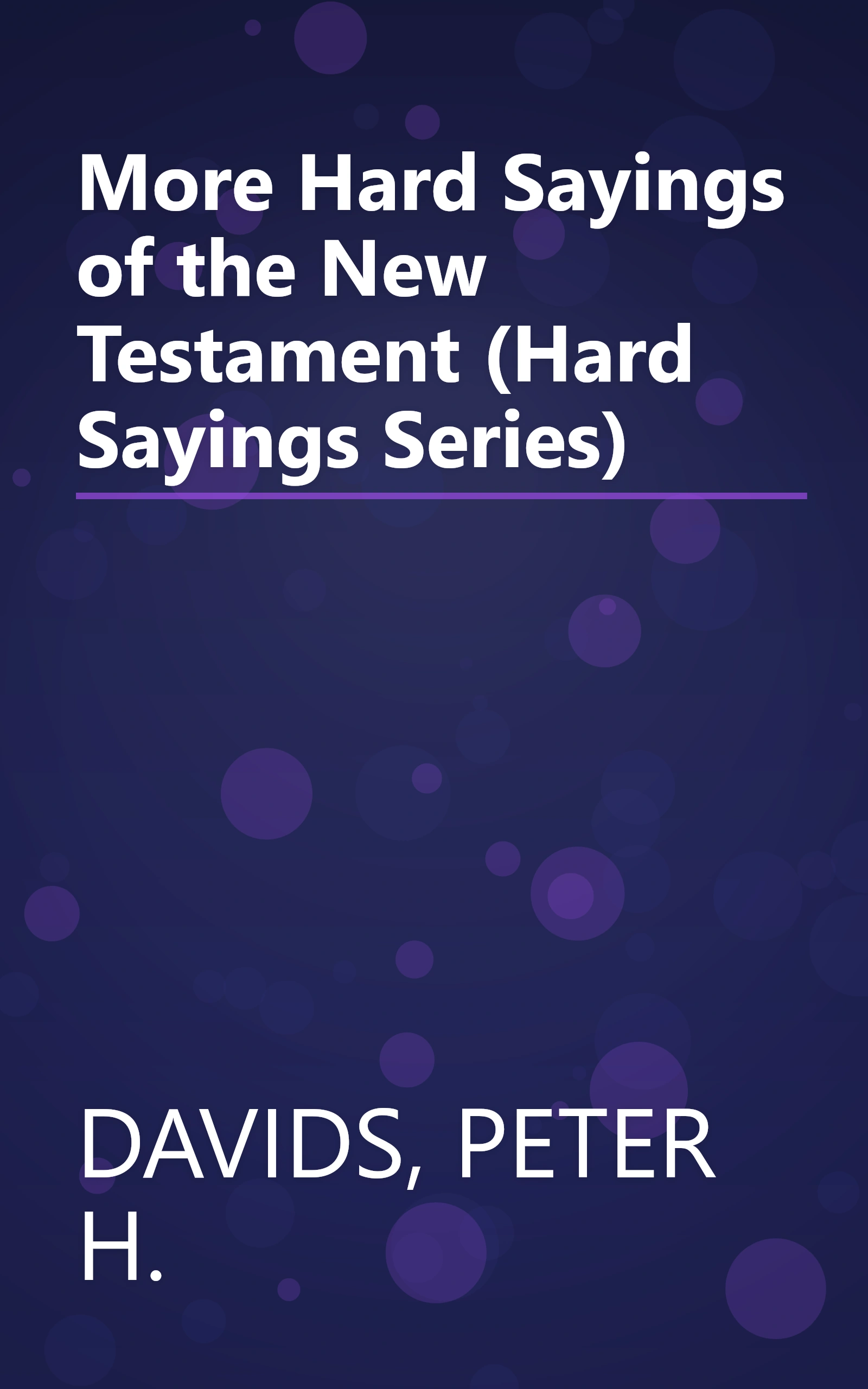 More Hard Sayings of the New Testament (Hard Sayings Series) book cover