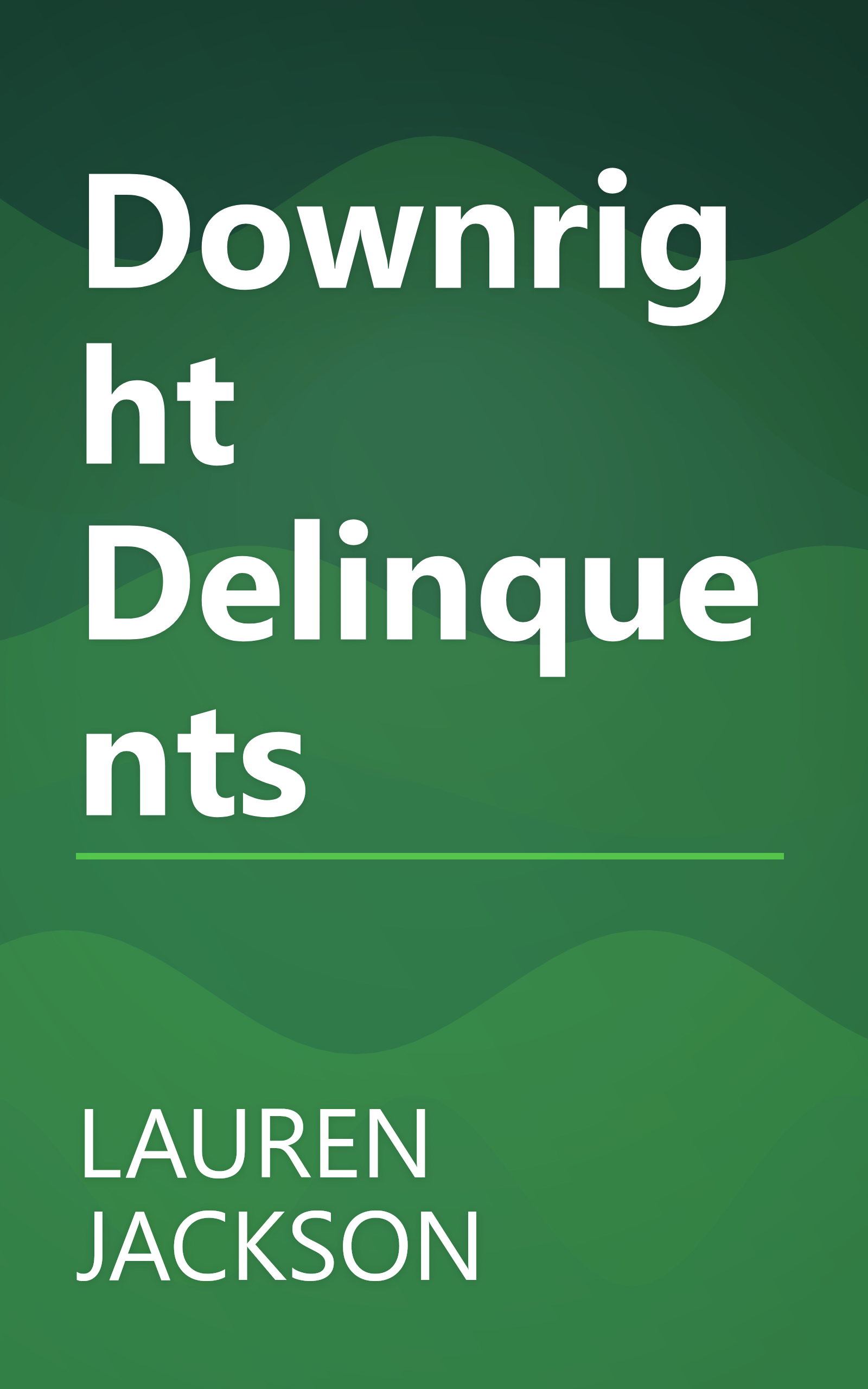 Downright Delinquents book cover
