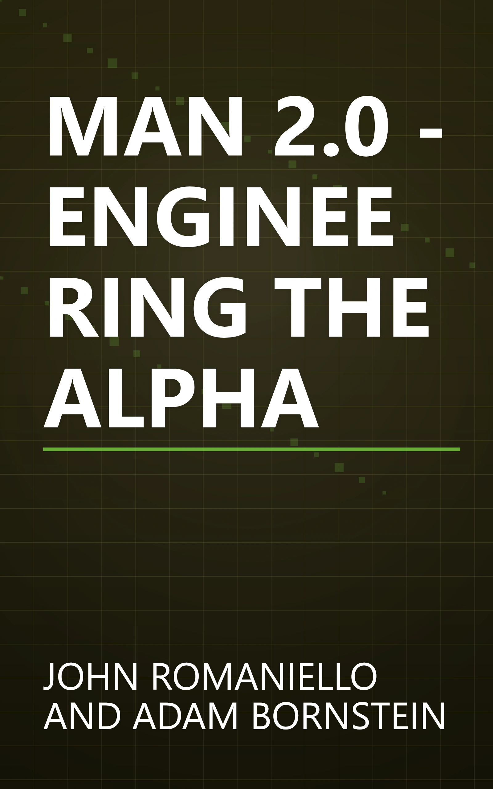 MAN 2.0 - ENGINEERING THE ALPHA book cover