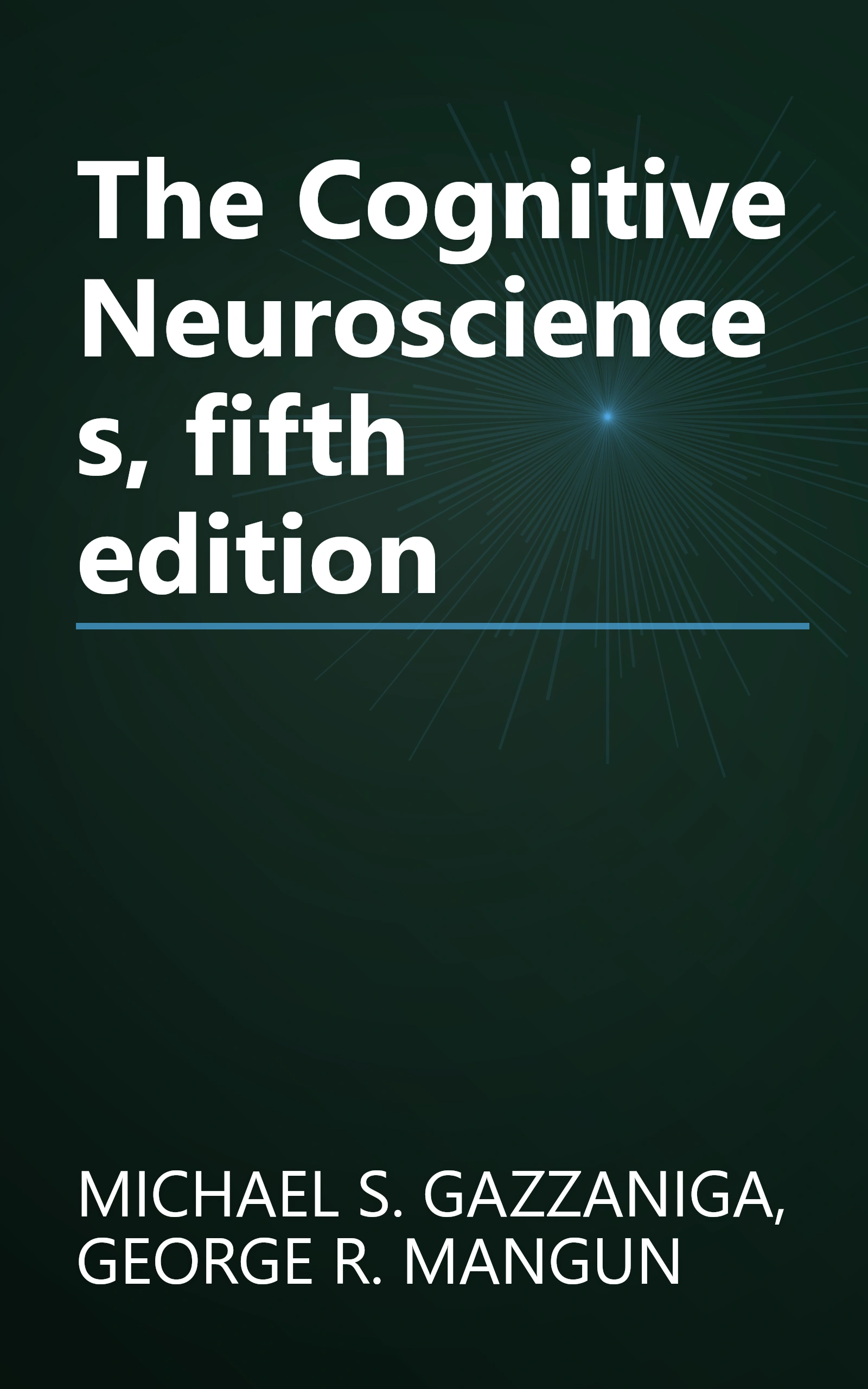 The Cognitive Neurosciences, fifth edition book cover