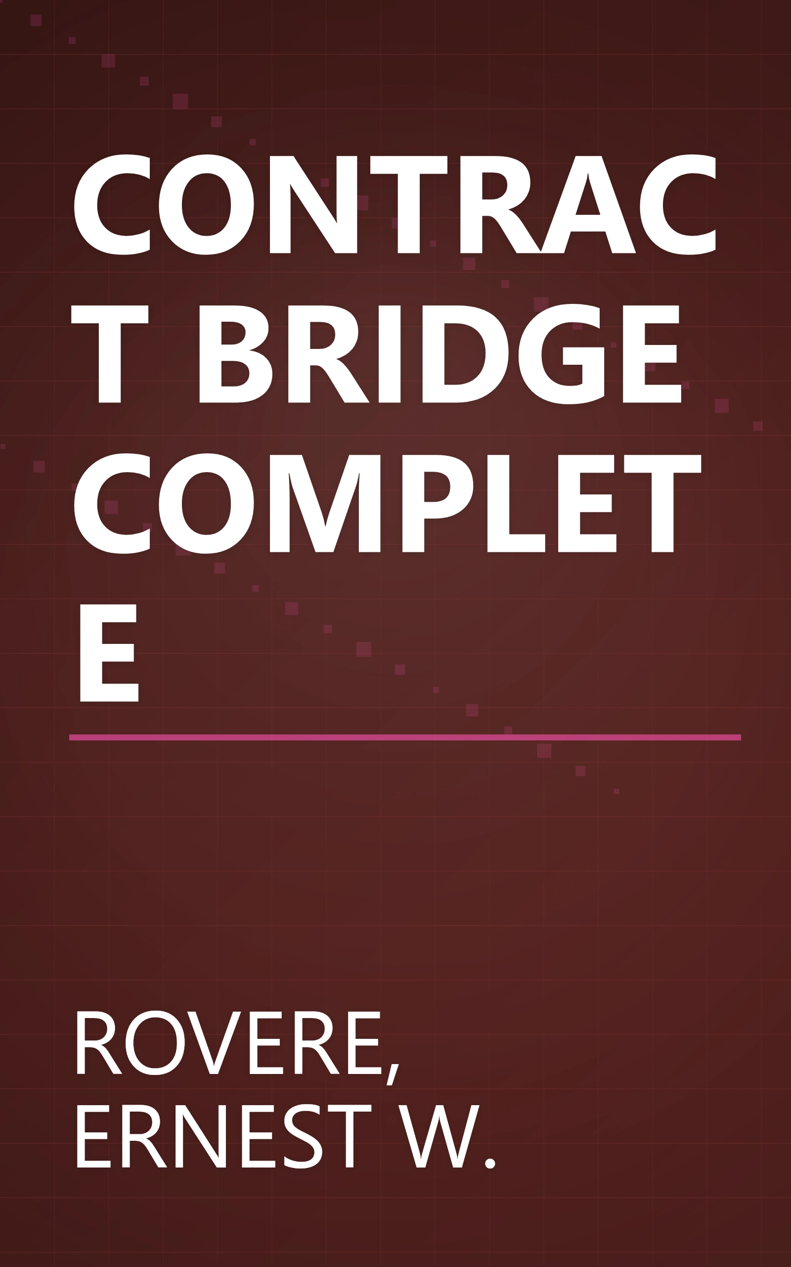 CONTRACT BRIDGE COMPLETE book cover