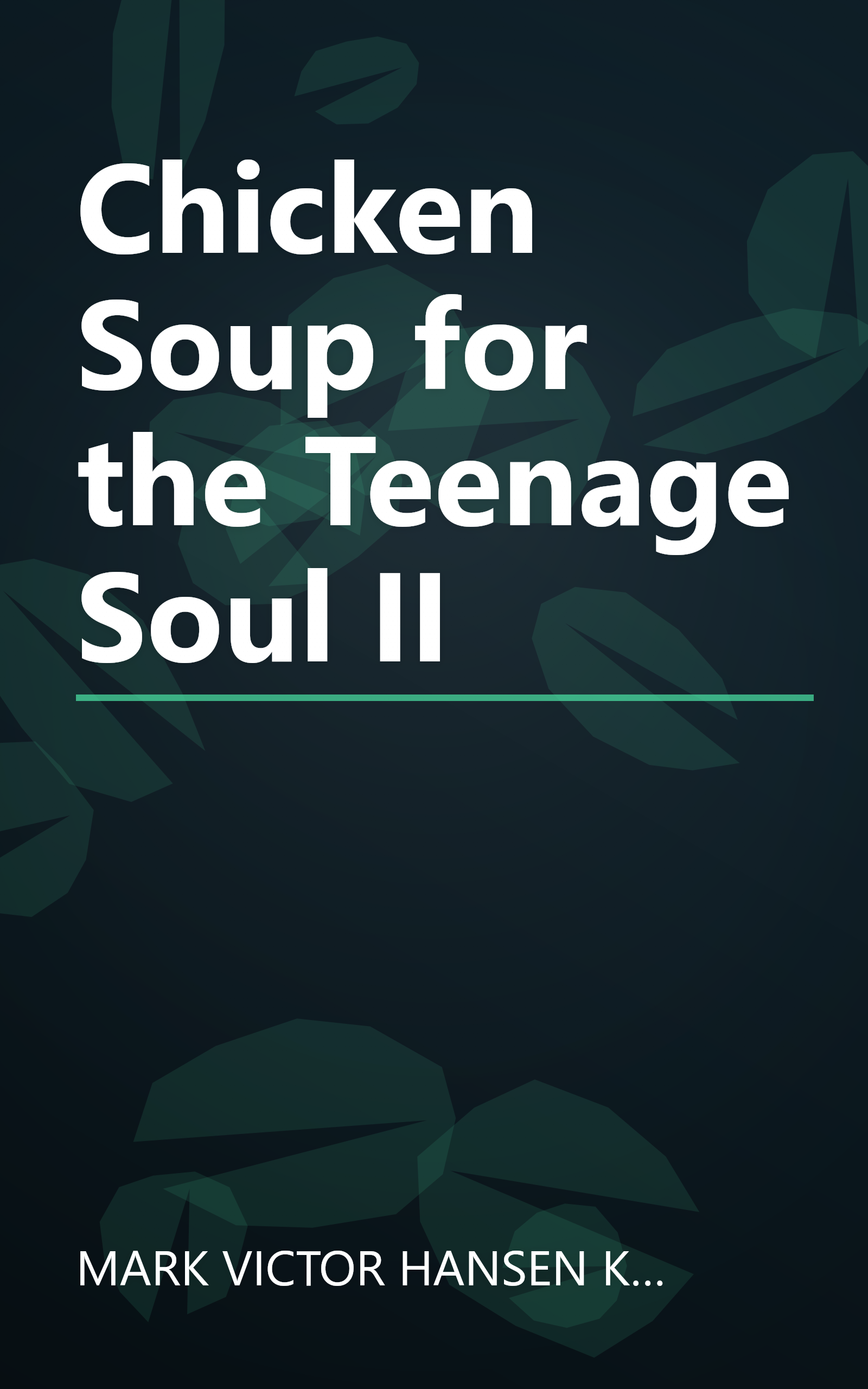 Chicken Soup for the Teenage Soul II book cover