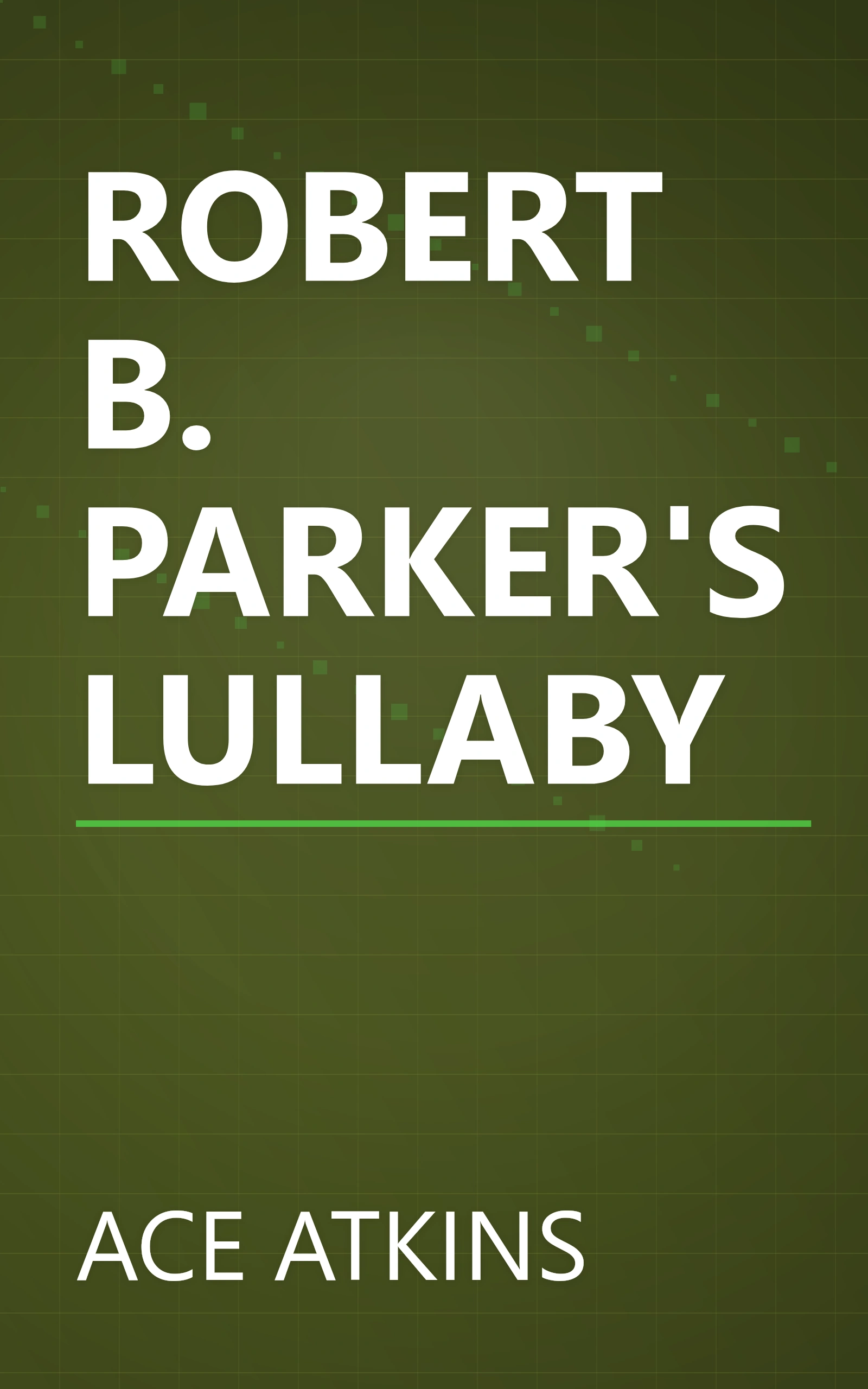 ROBERT B. PARKER'S LULLABY book cover
