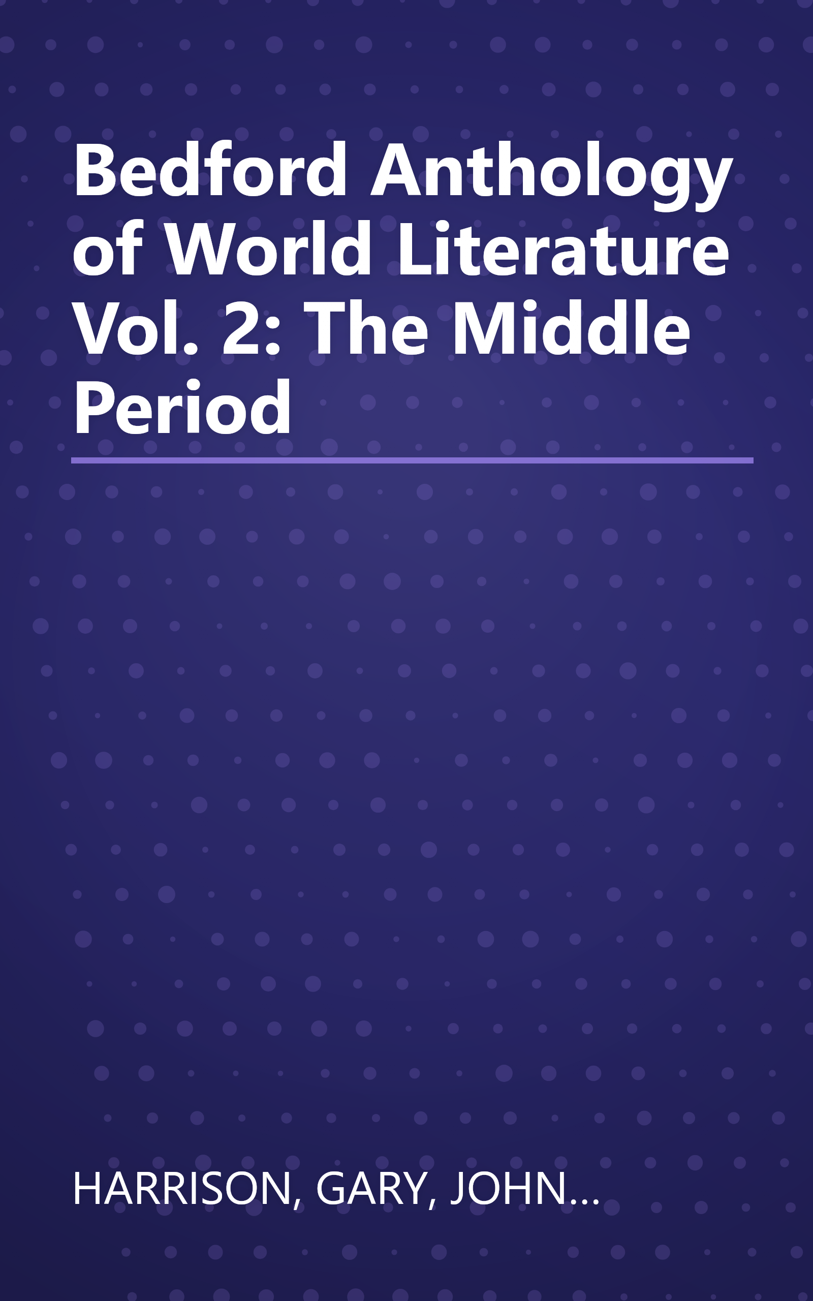 Bedford Anthology of World Literature Vol. 2: The Middle Period book cover
