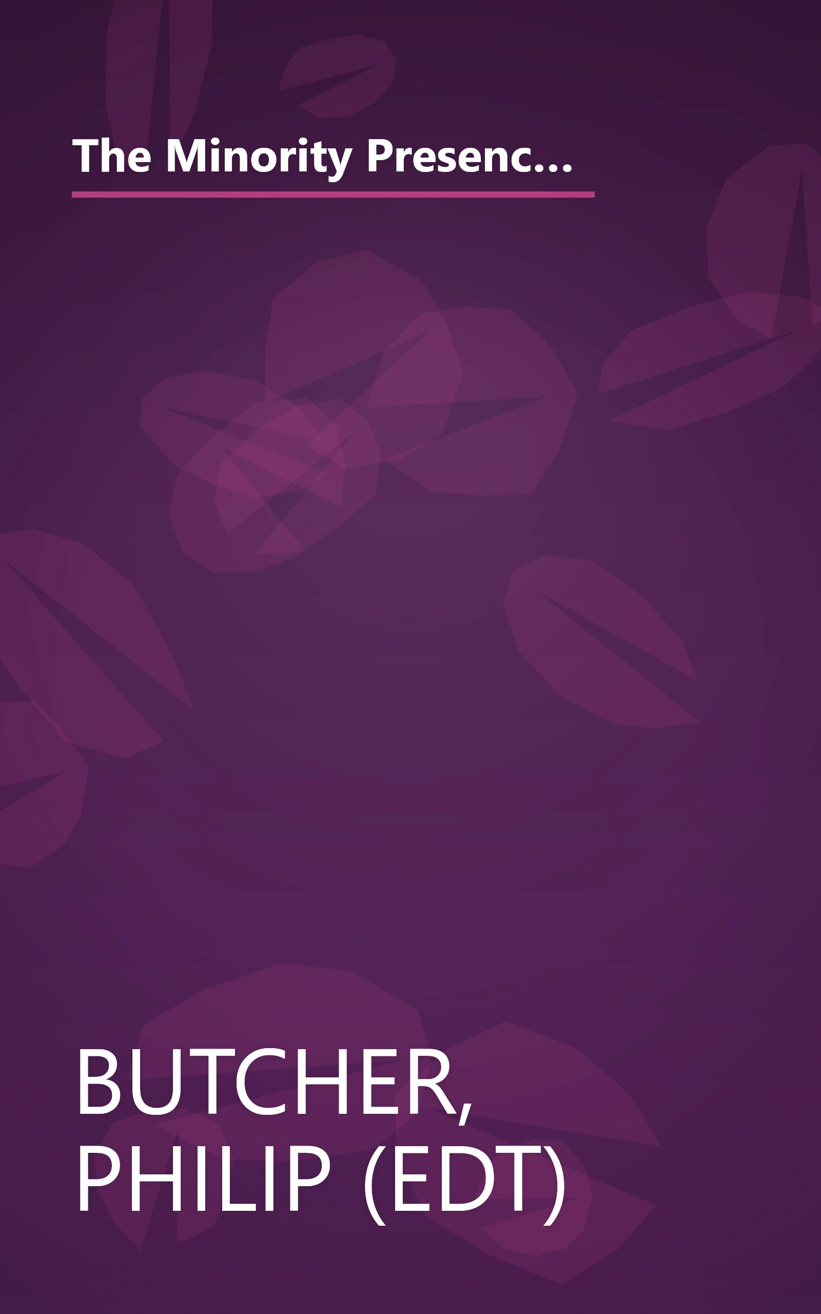 The Minority Presence in American Literature, 1600-1900: A Reader and Course Guide (Morgan State Series in Afro-American Studies) book cover