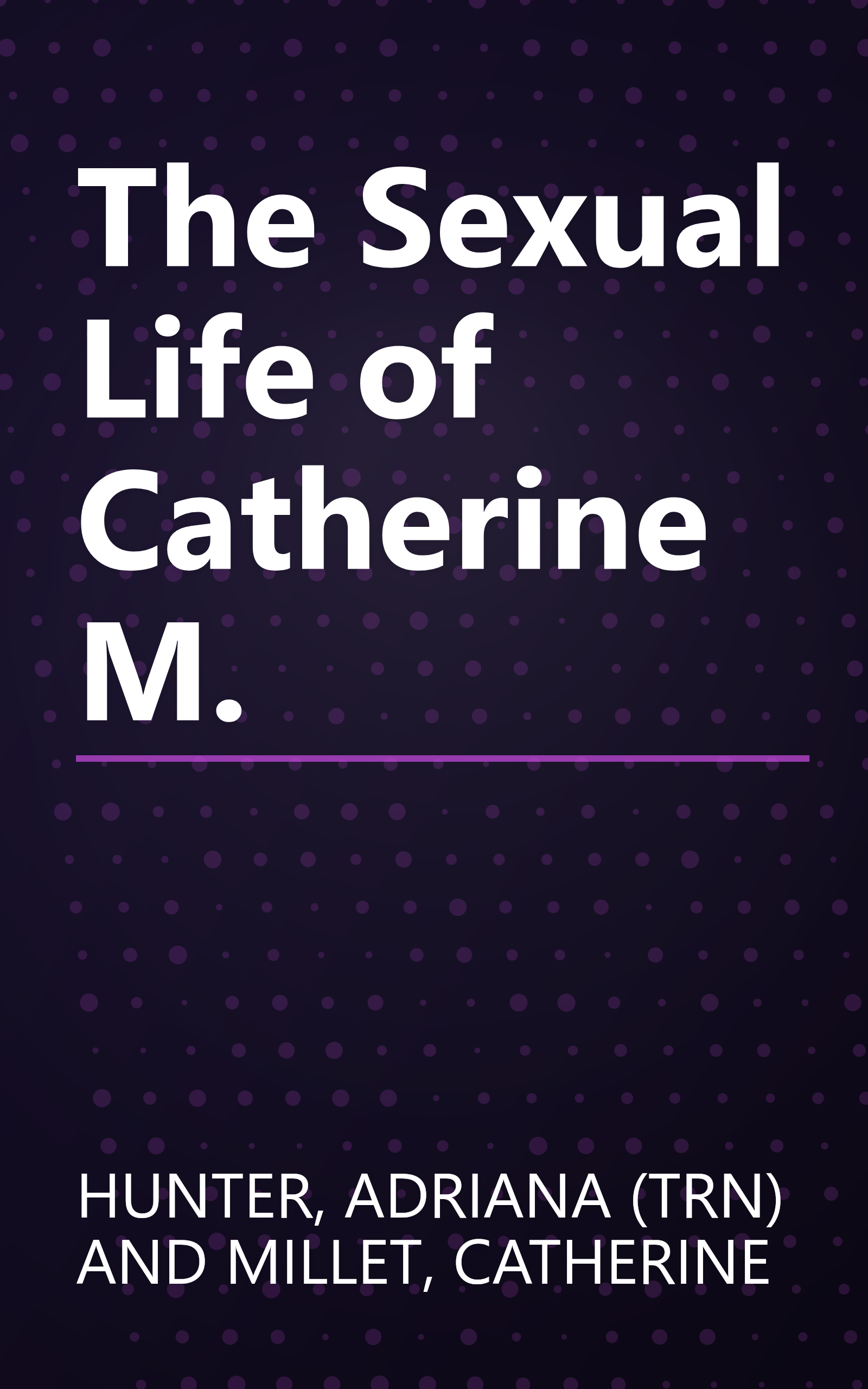 The Sexual Life of Catherine M. book cover