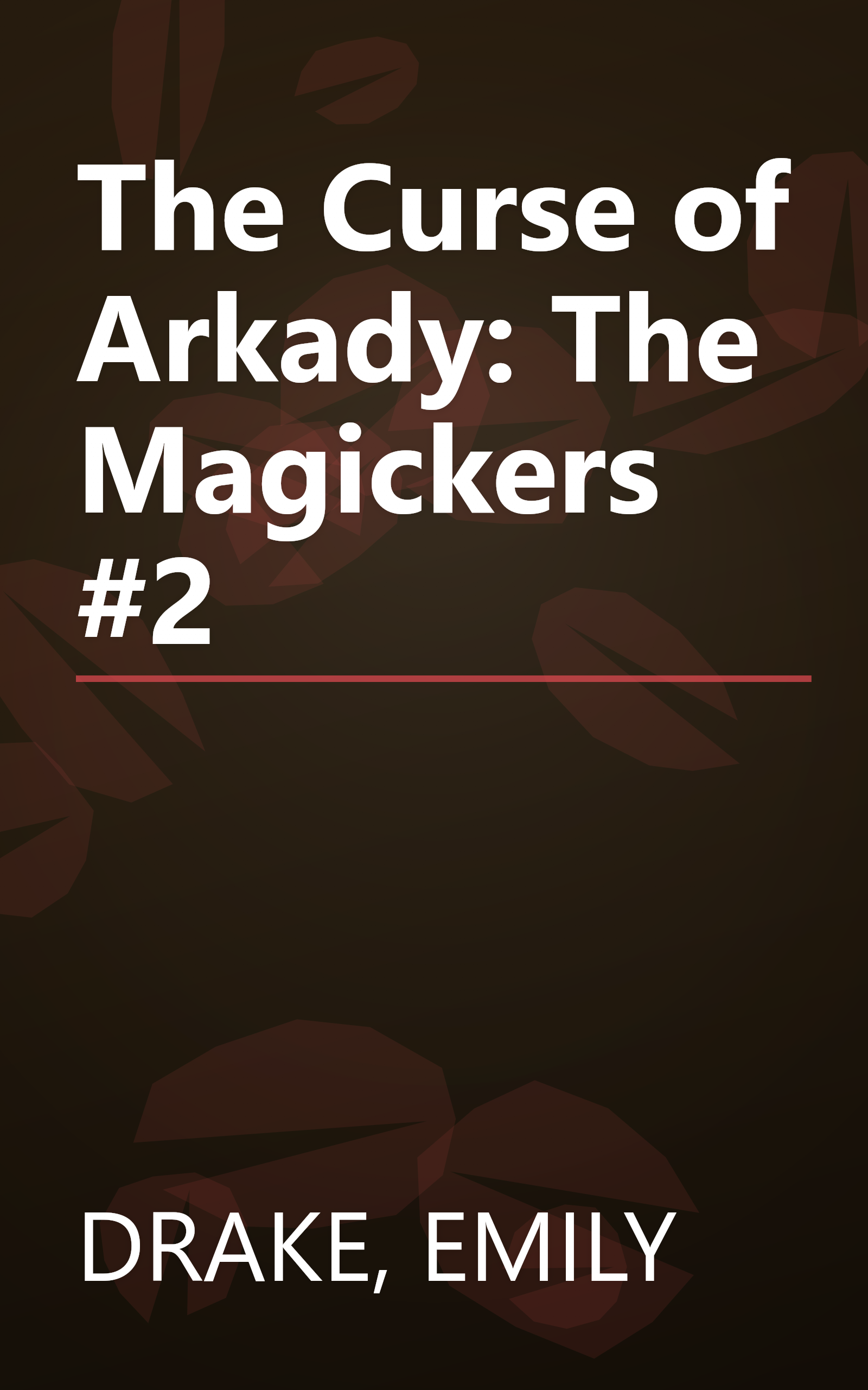 The Curse of Arkady: The Magickers #2 book cover