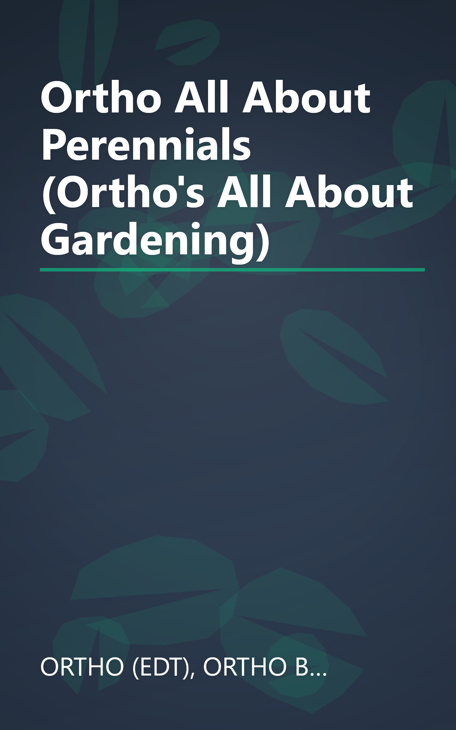 Ortho All About Perennials (Ortho's All About Gardening) book cover