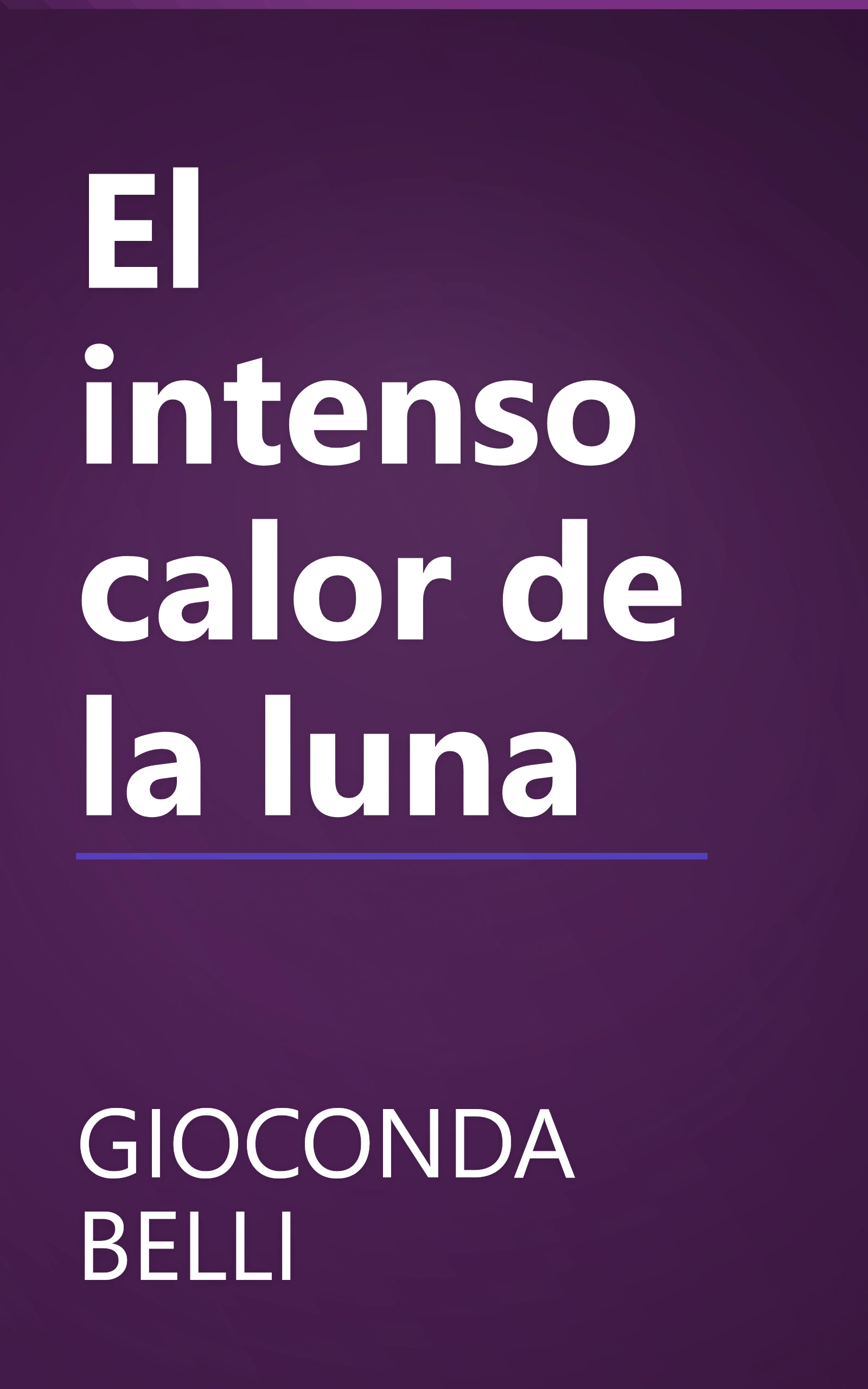 El intenso calor de la luna book cover
