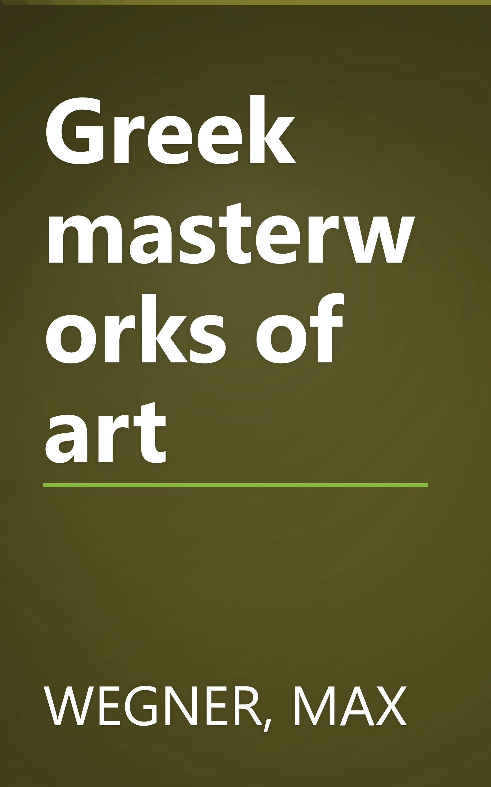 Greek masterworks of art book cover