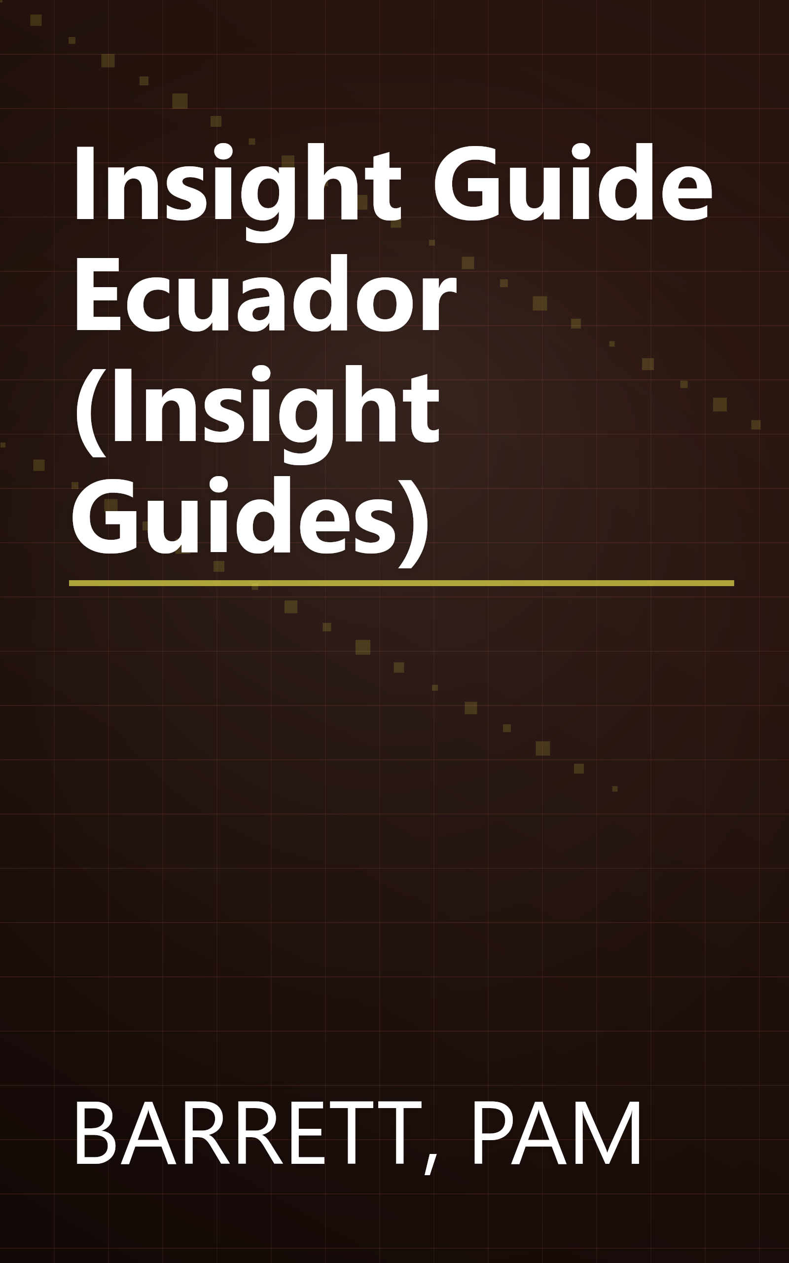 Insight Guide Ecuador (Insight Guides) book cover