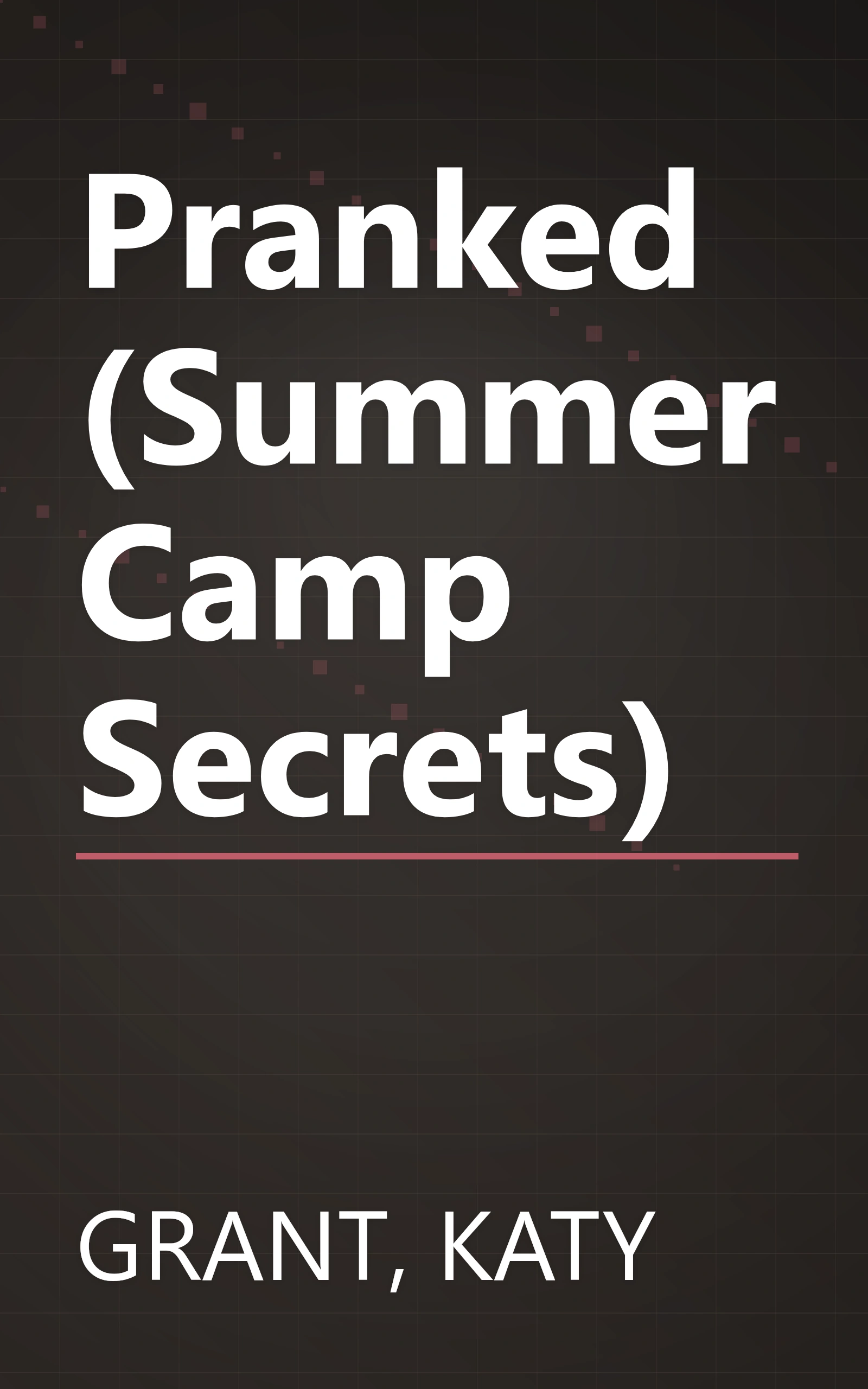 Pranked (Summer Camp Secrets) book cover