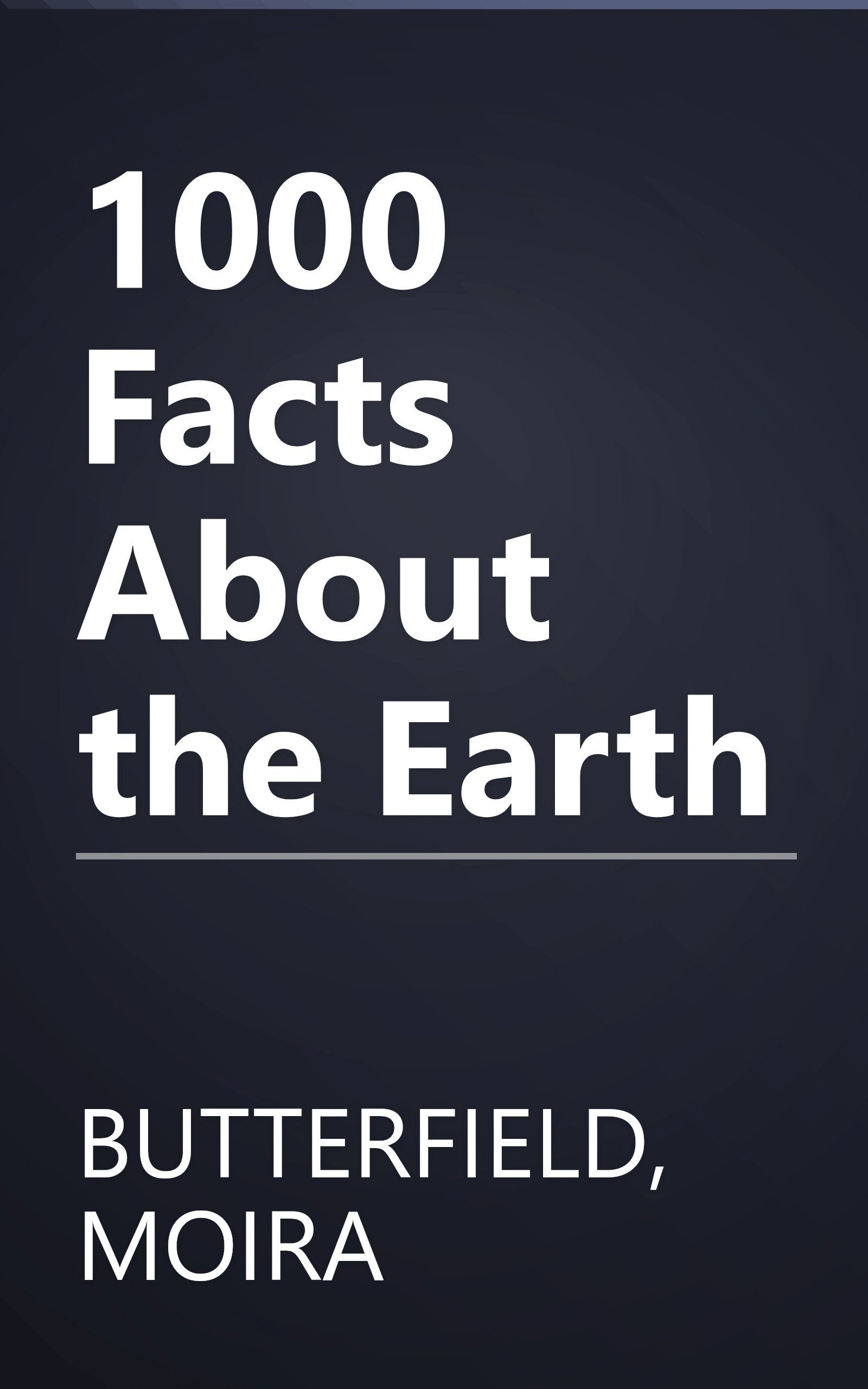 1000 Facts About the Earth book cover