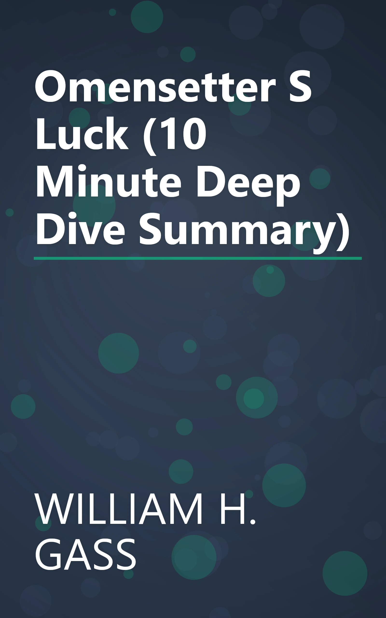 Omensetter S Luck (10 Minute   Deep Dive Summary) book cover