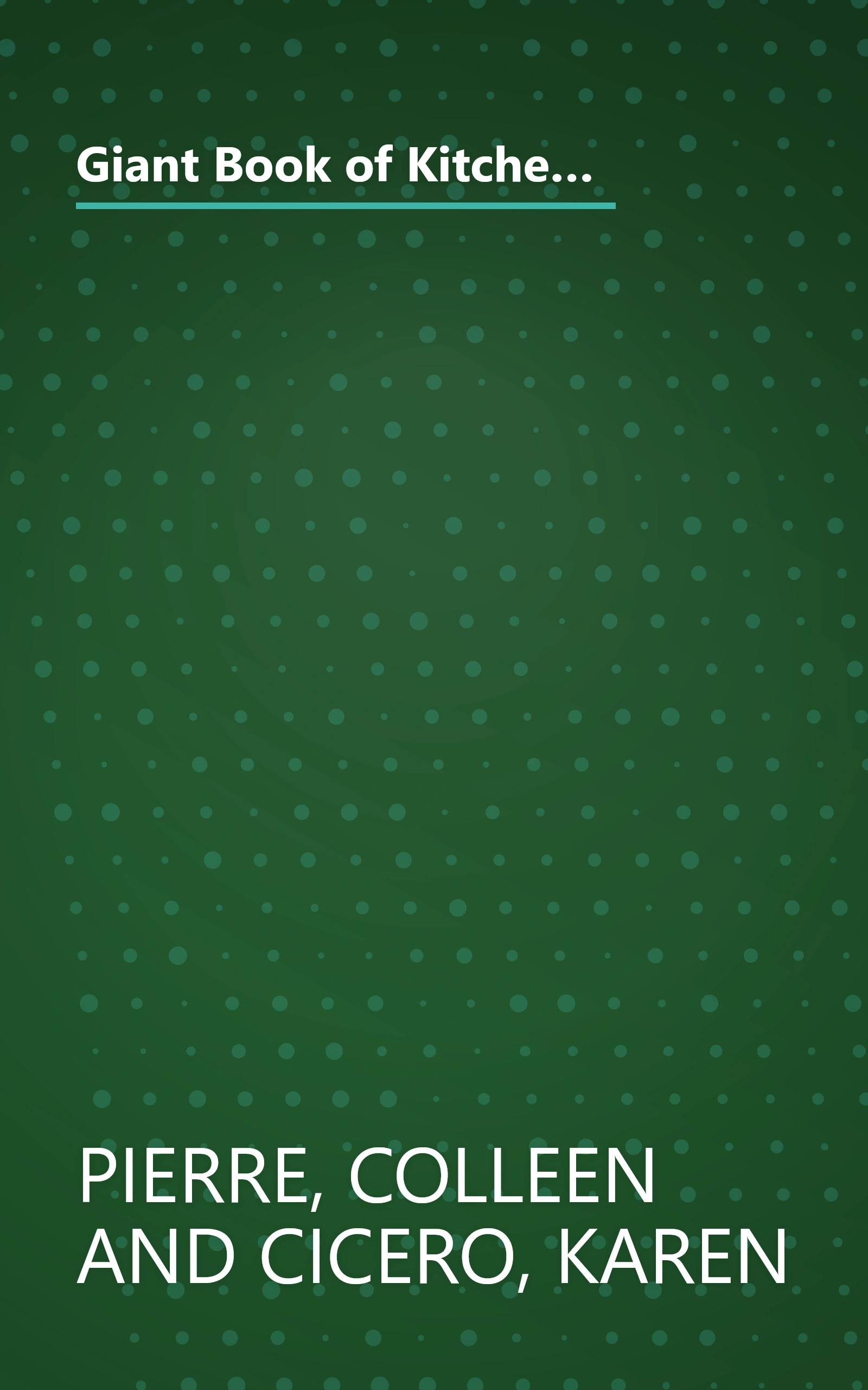 Giant Book of Kitchen Counter Cures: 117 Foods That Fight Cancer, Diabetes, Heart Disease, Arthritis, Osteoporosis, Memory Loss, Bad Digestion and ... Problems! (Jerry Baker Good Health series) book cover