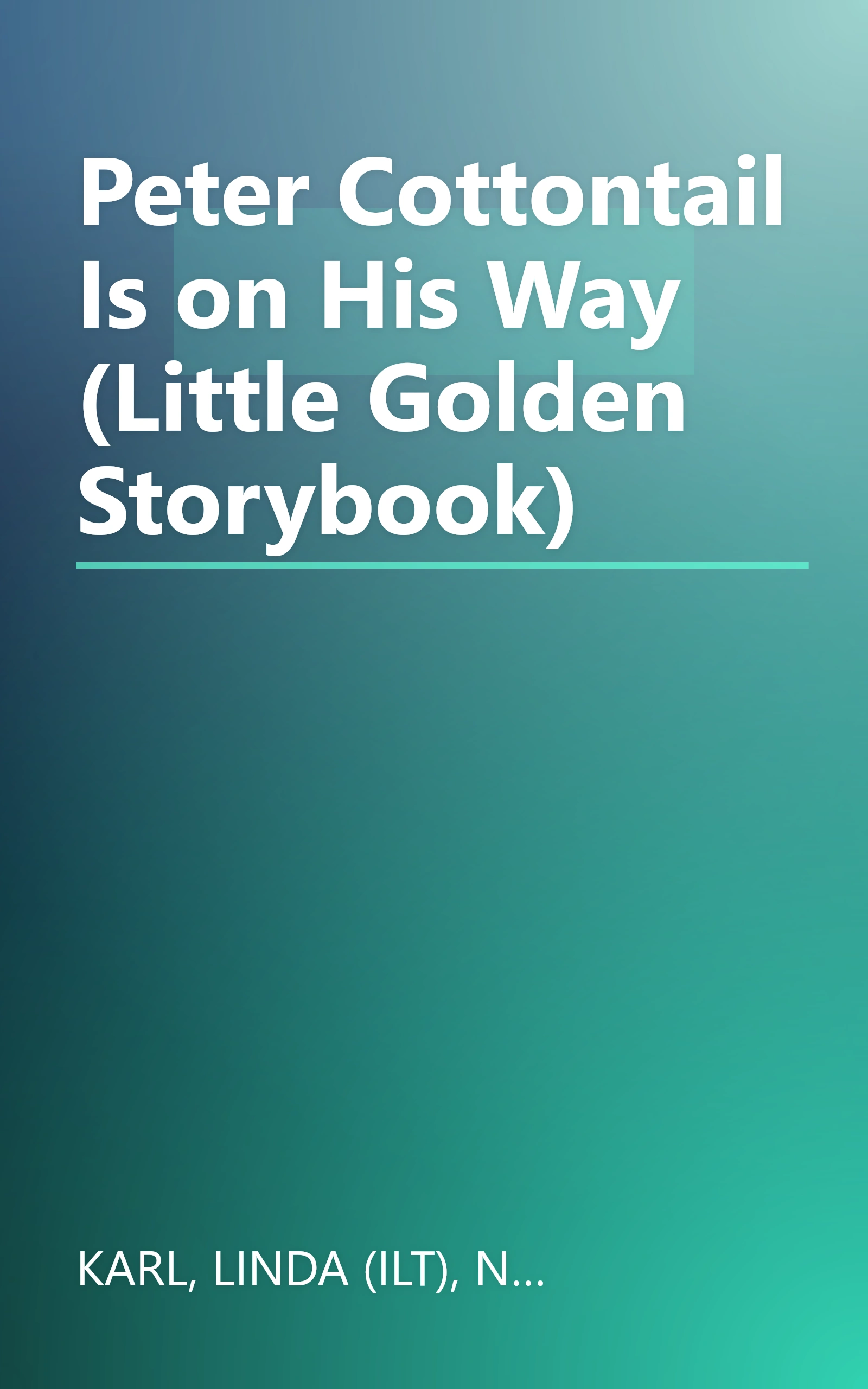 Peter Cottontail Is on His Way (Little Golden Storybook) book cover