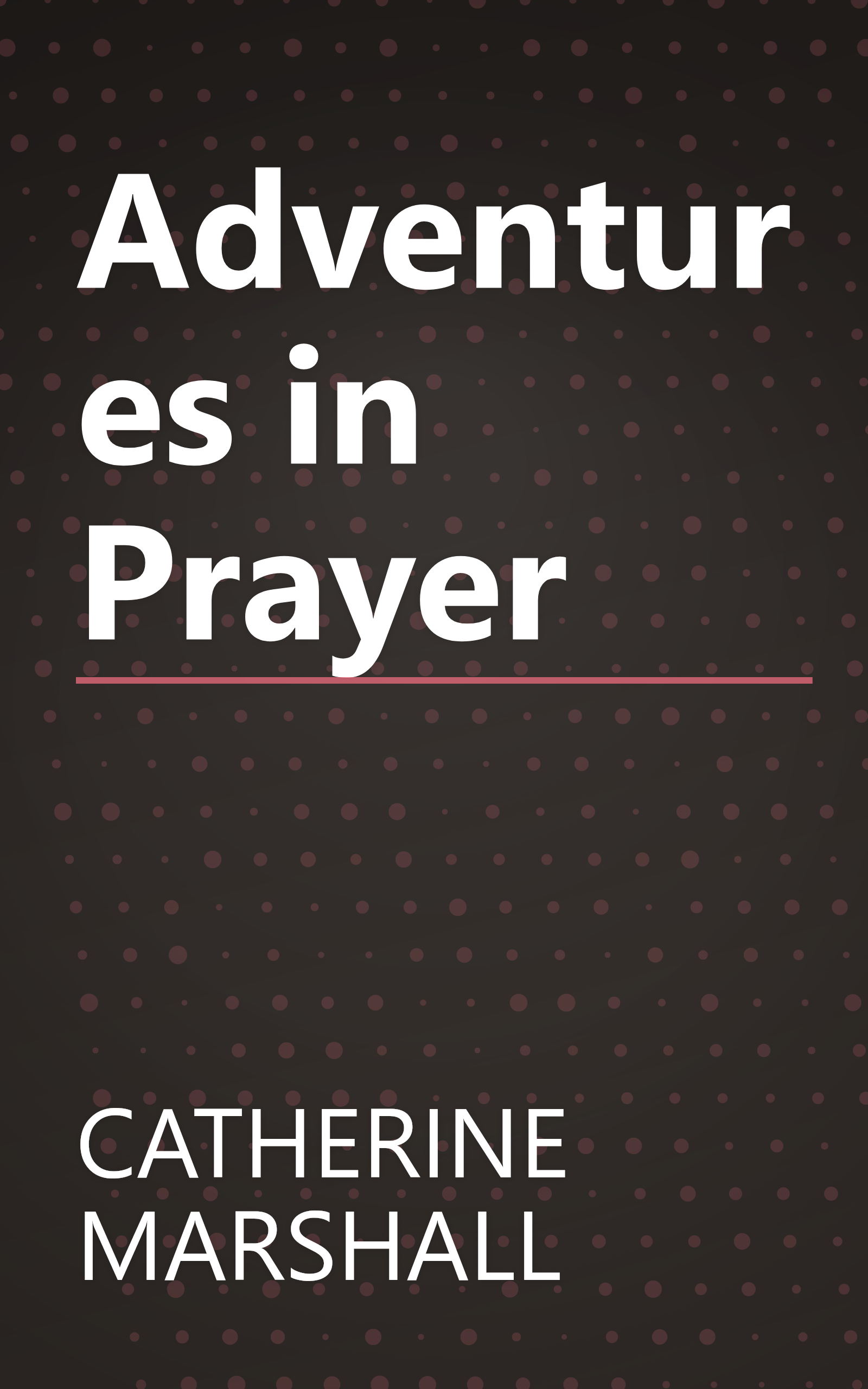 Adventures in Prayer book cover