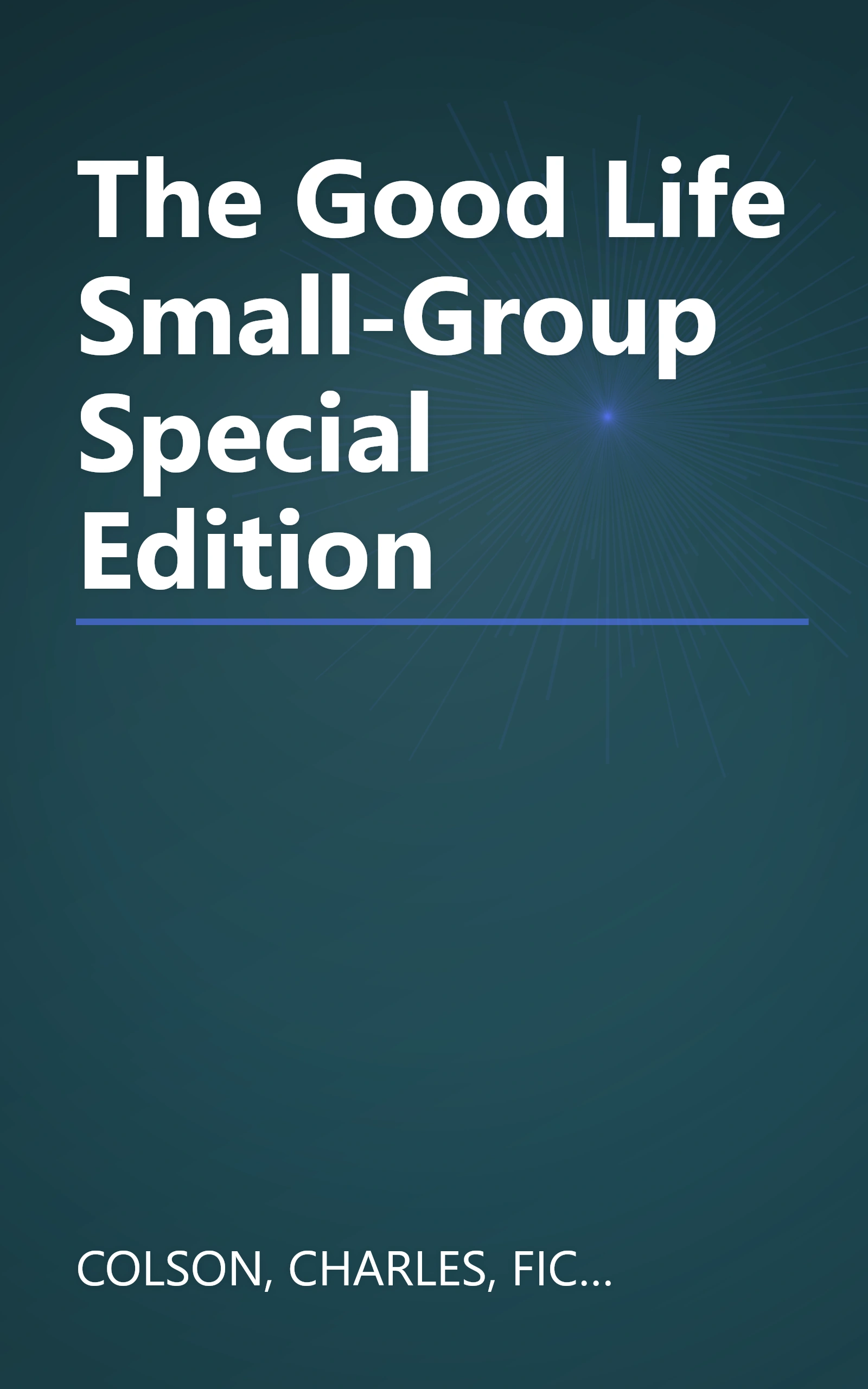The Good Life Small-Group Special Edition book cover