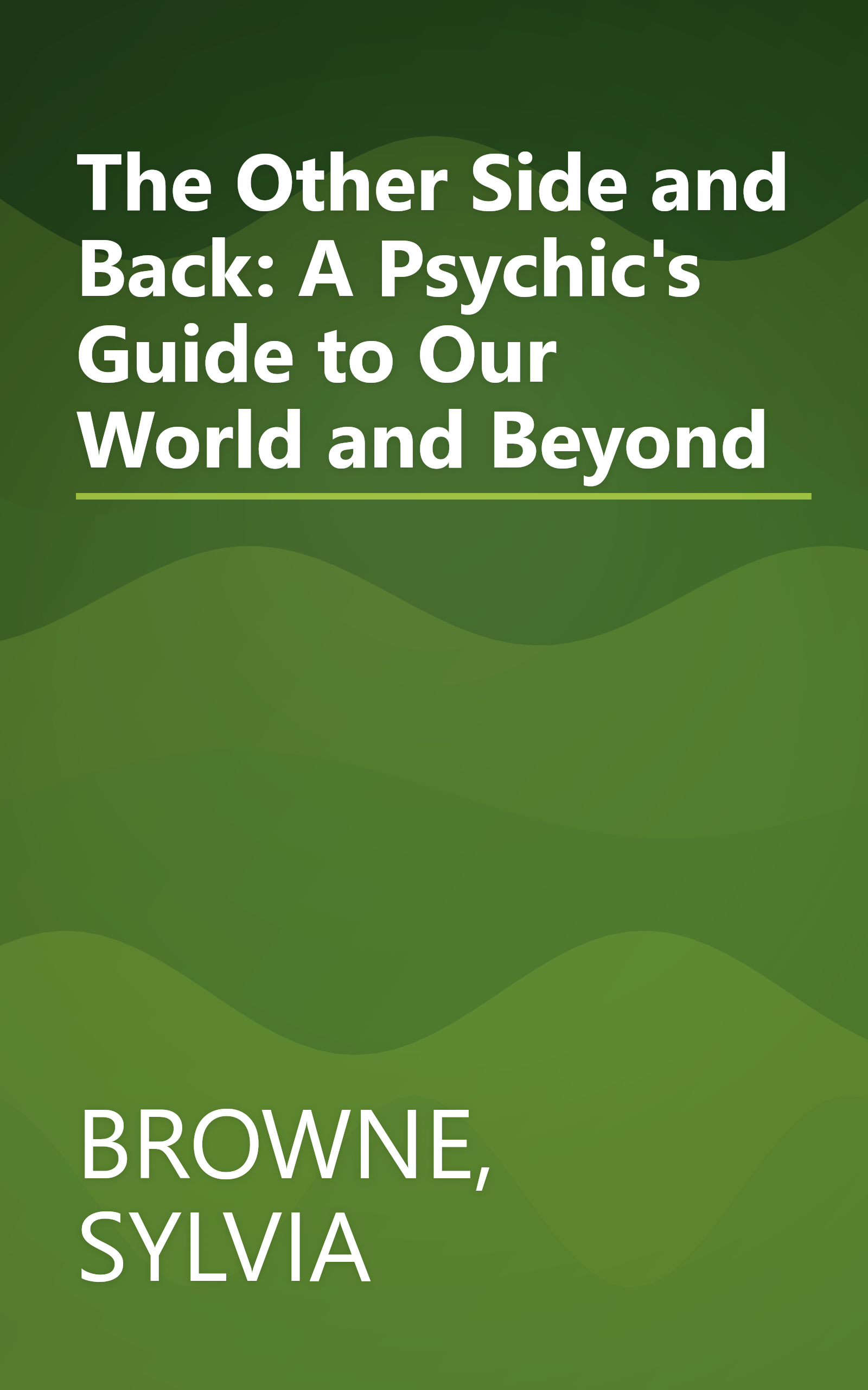 The Other Side and Back: A Psychic's Guide to Our World and Beyond book cover