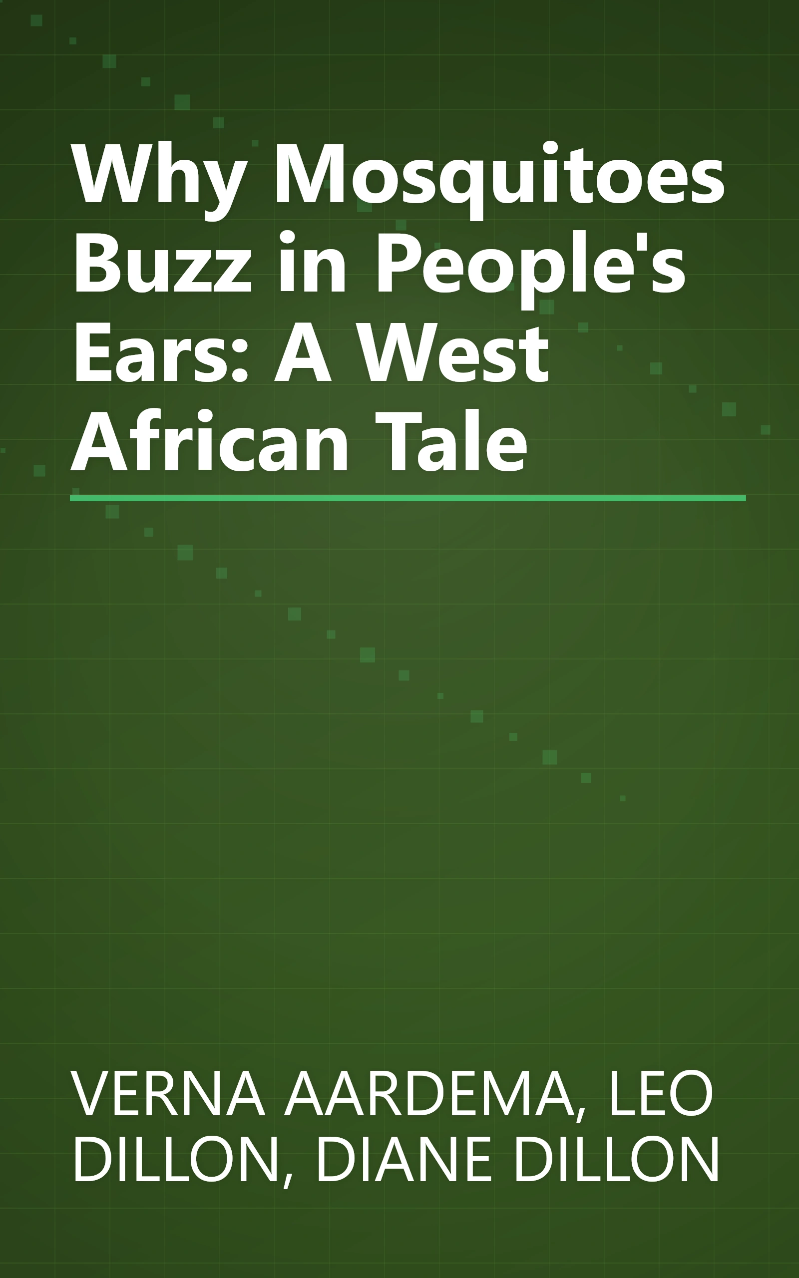 Why Mosquitoes Buzz in People's Ears: A West African Tale book cover