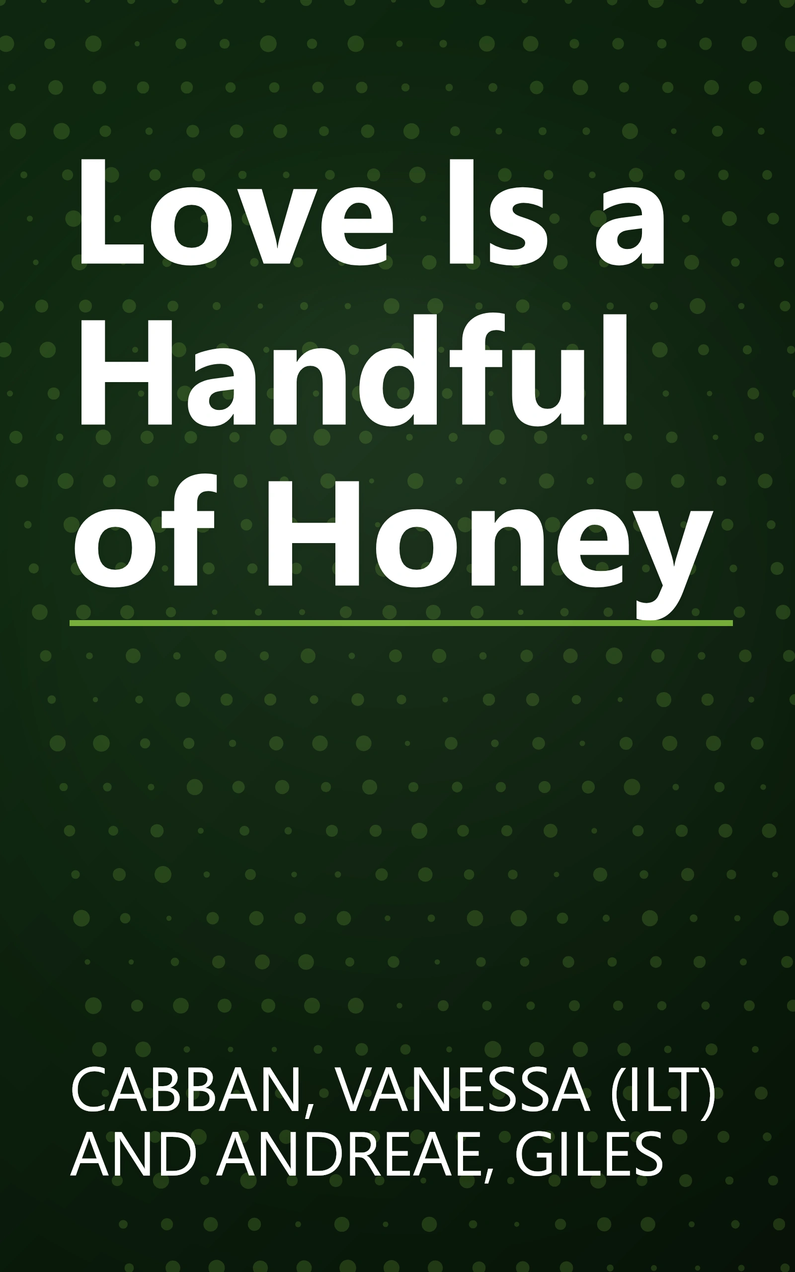 Love Is a Handful of Honey book cover