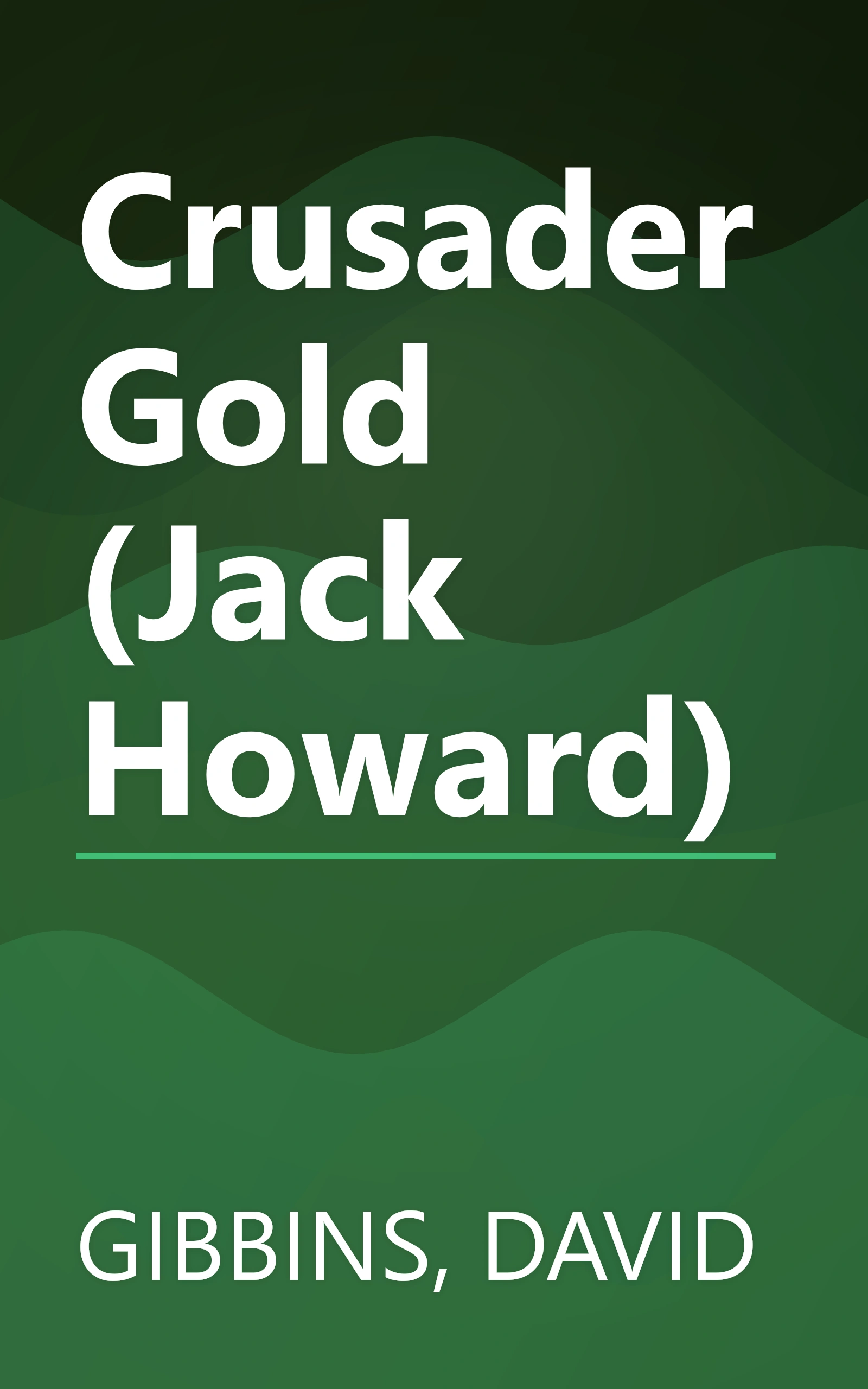 Crusader Gold (Jack Howard) book cover