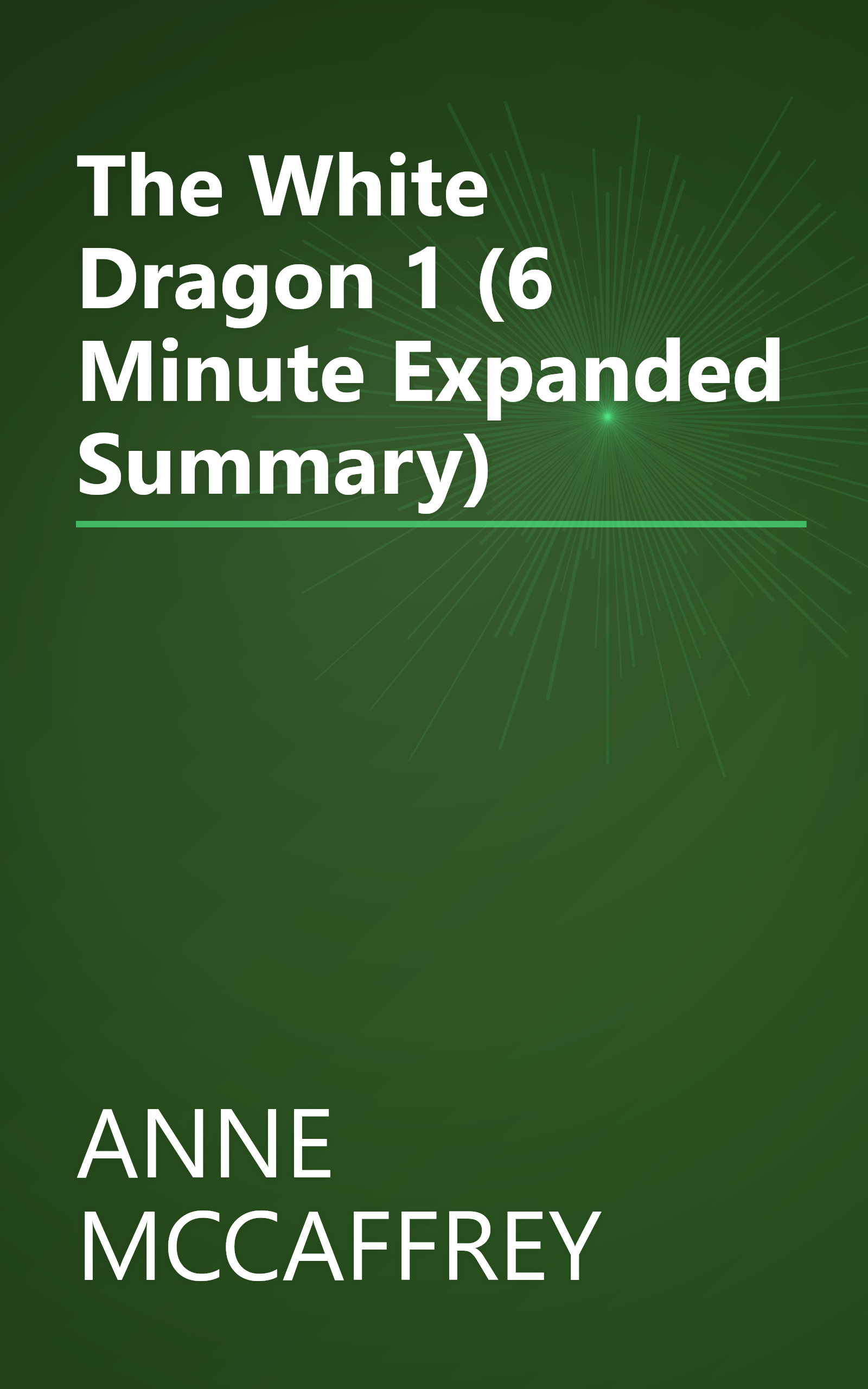The White Dragon 1 (6 Minute   Expanded Summary) book cover