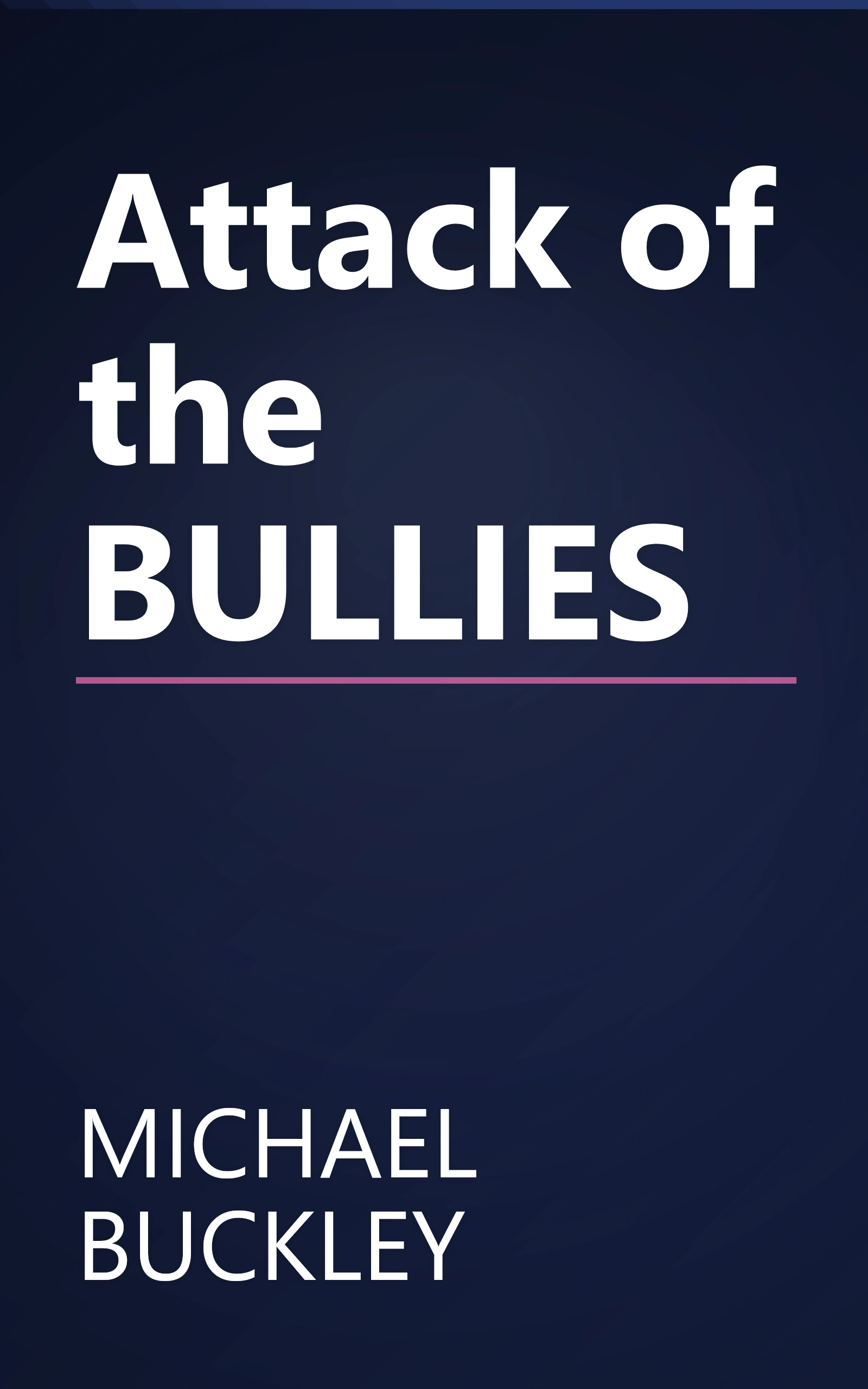 Attack of the BULLIES book cover