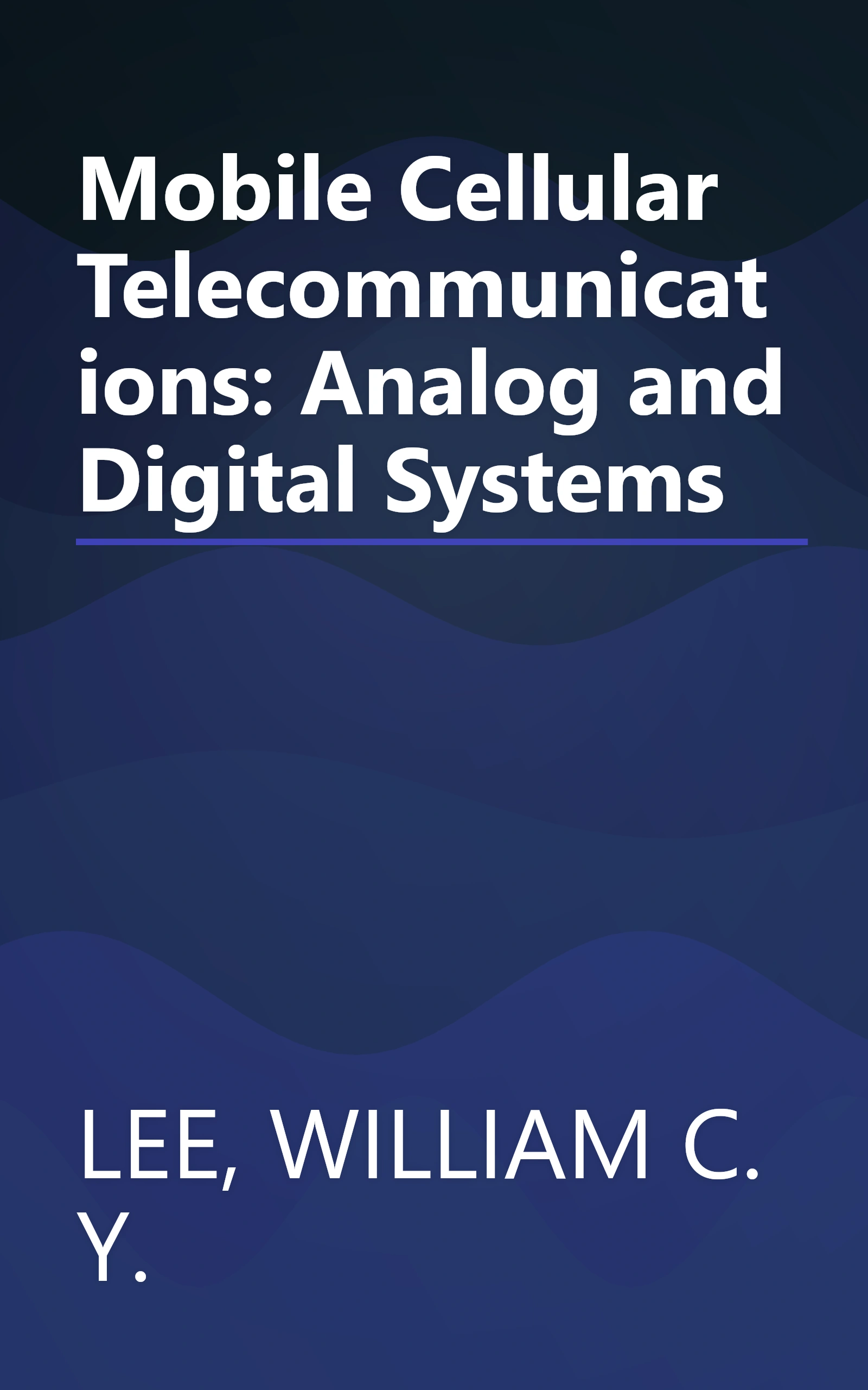 Mobile Cellular Telecommunications: Analog and Digital Systems book cover