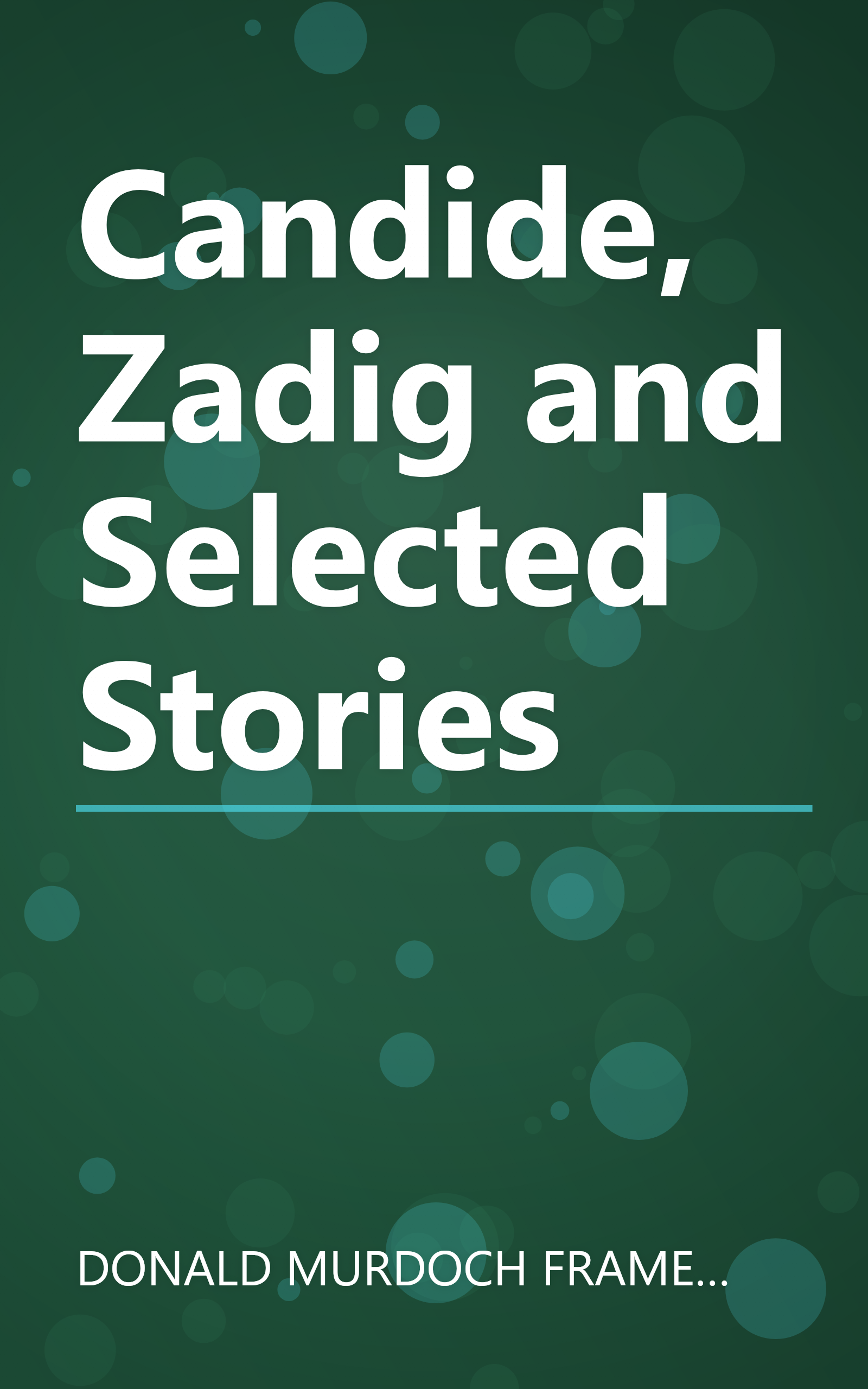 Candide, Zadig and Selected Stories book cover