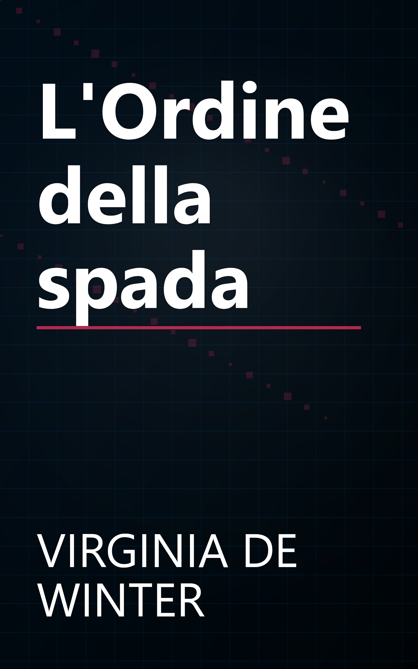 L'Ordine della spada book cover