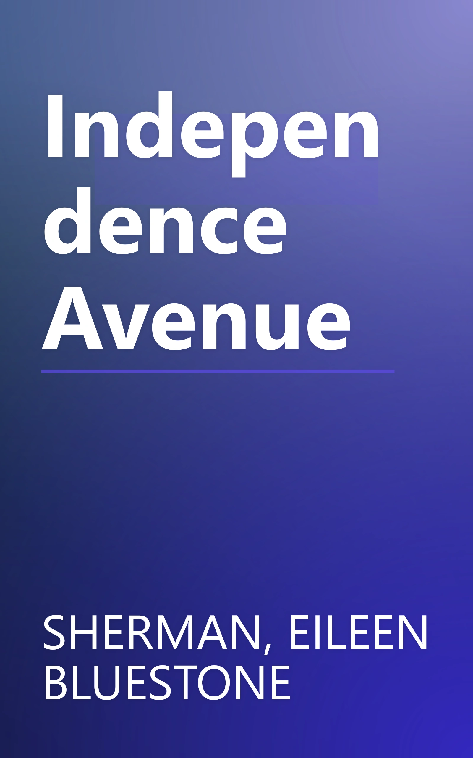 Independence Avenue book cover