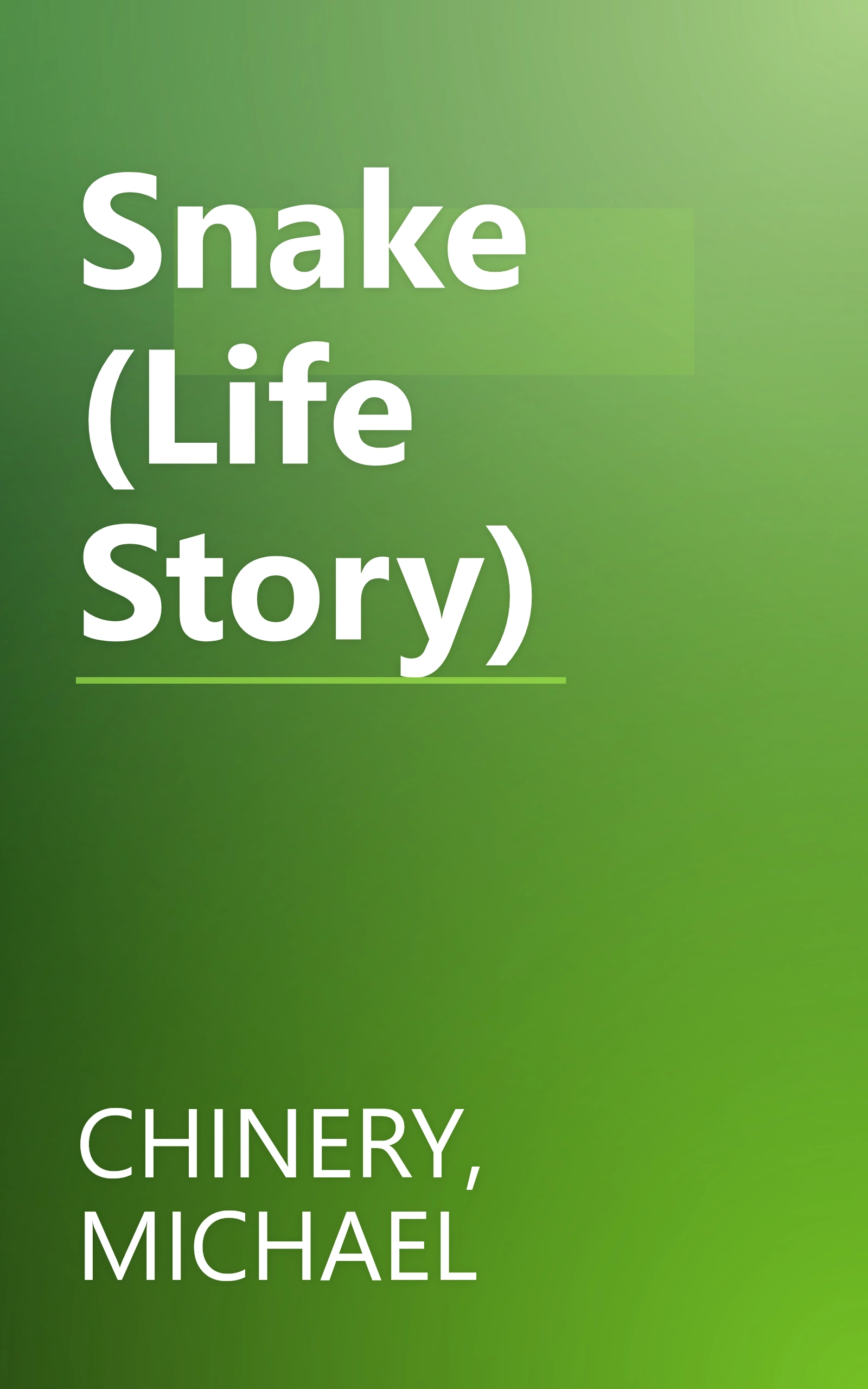Snake (Life Story) book cover