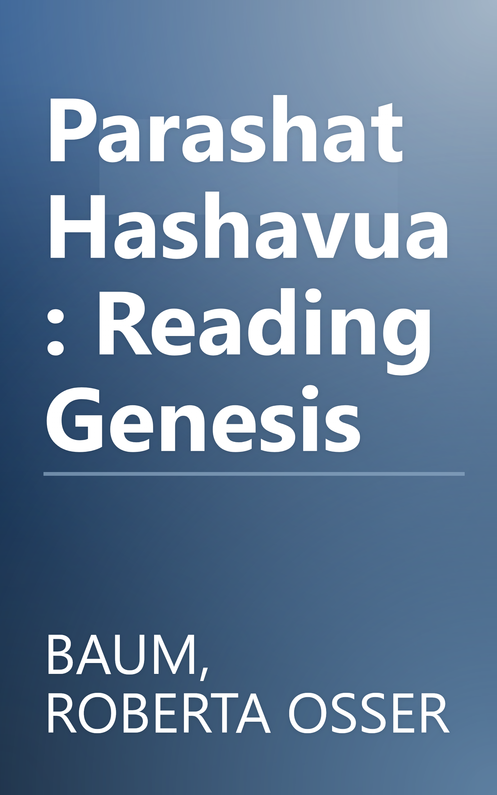 Parashat Hashavua: Reading Genesis book cover