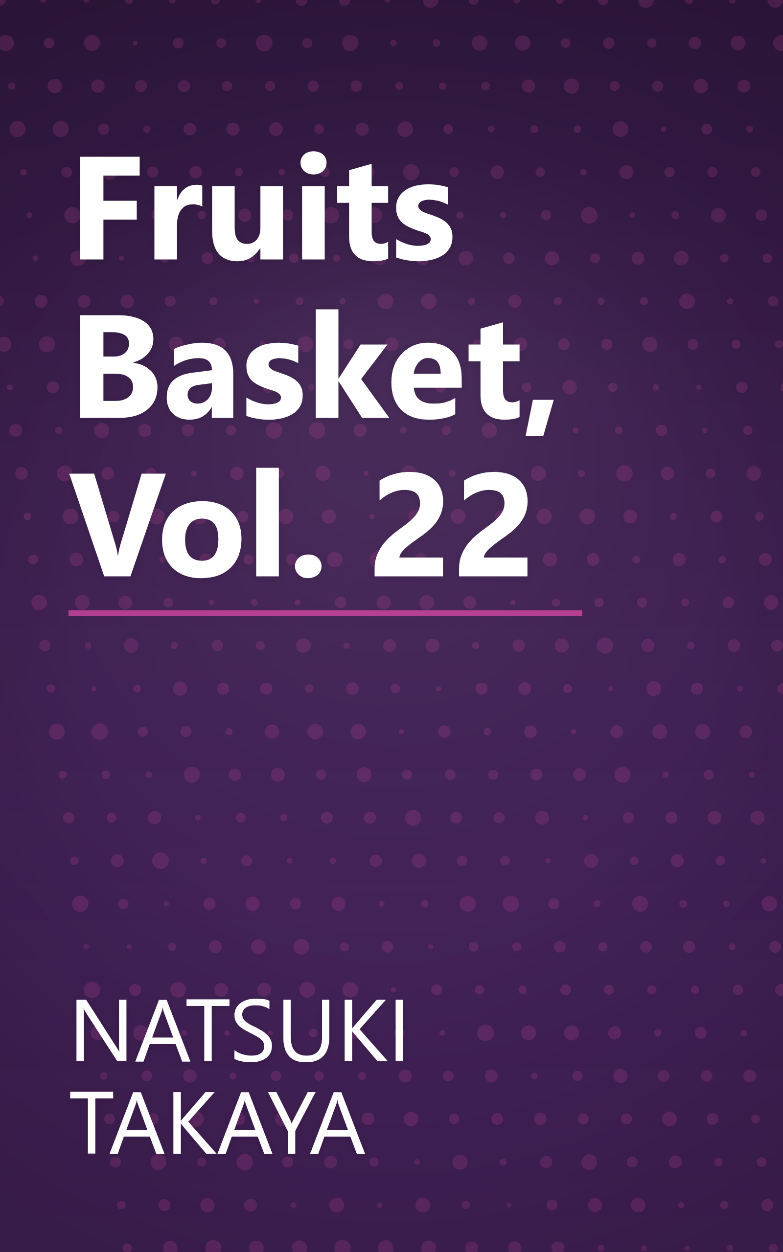 Fruits Basket, Vol. 22 book cover
