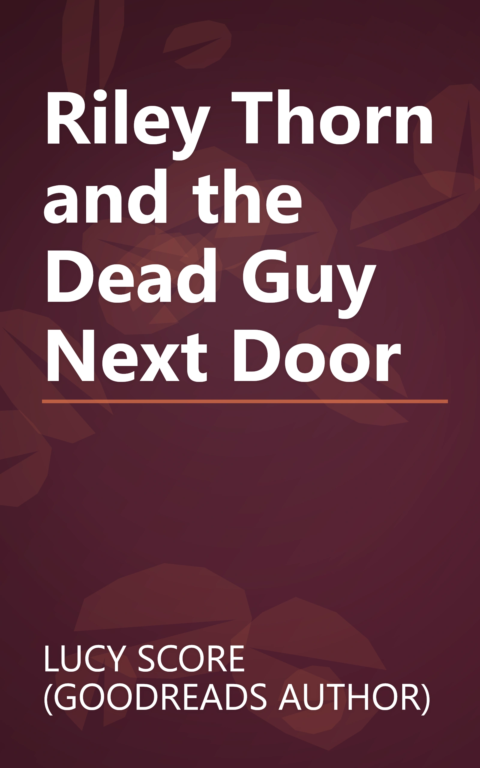 Riley Thorn and the Dead Guy Next Door book cover
