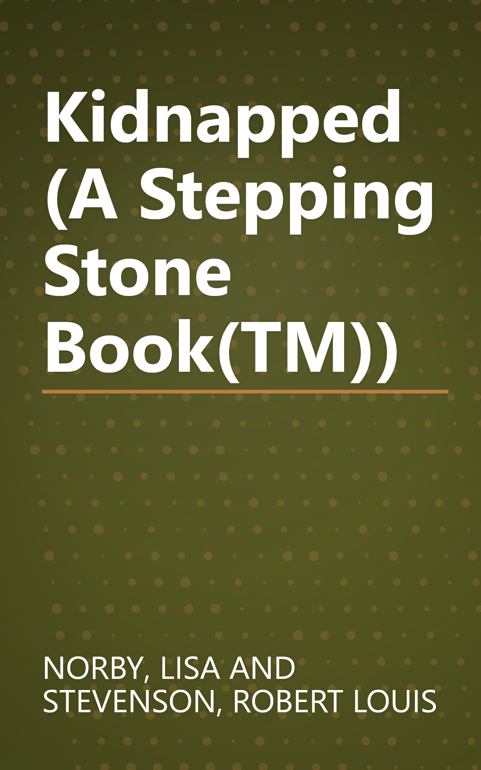 Kidnapped (A Stepping Stone Book(TM)) book cover