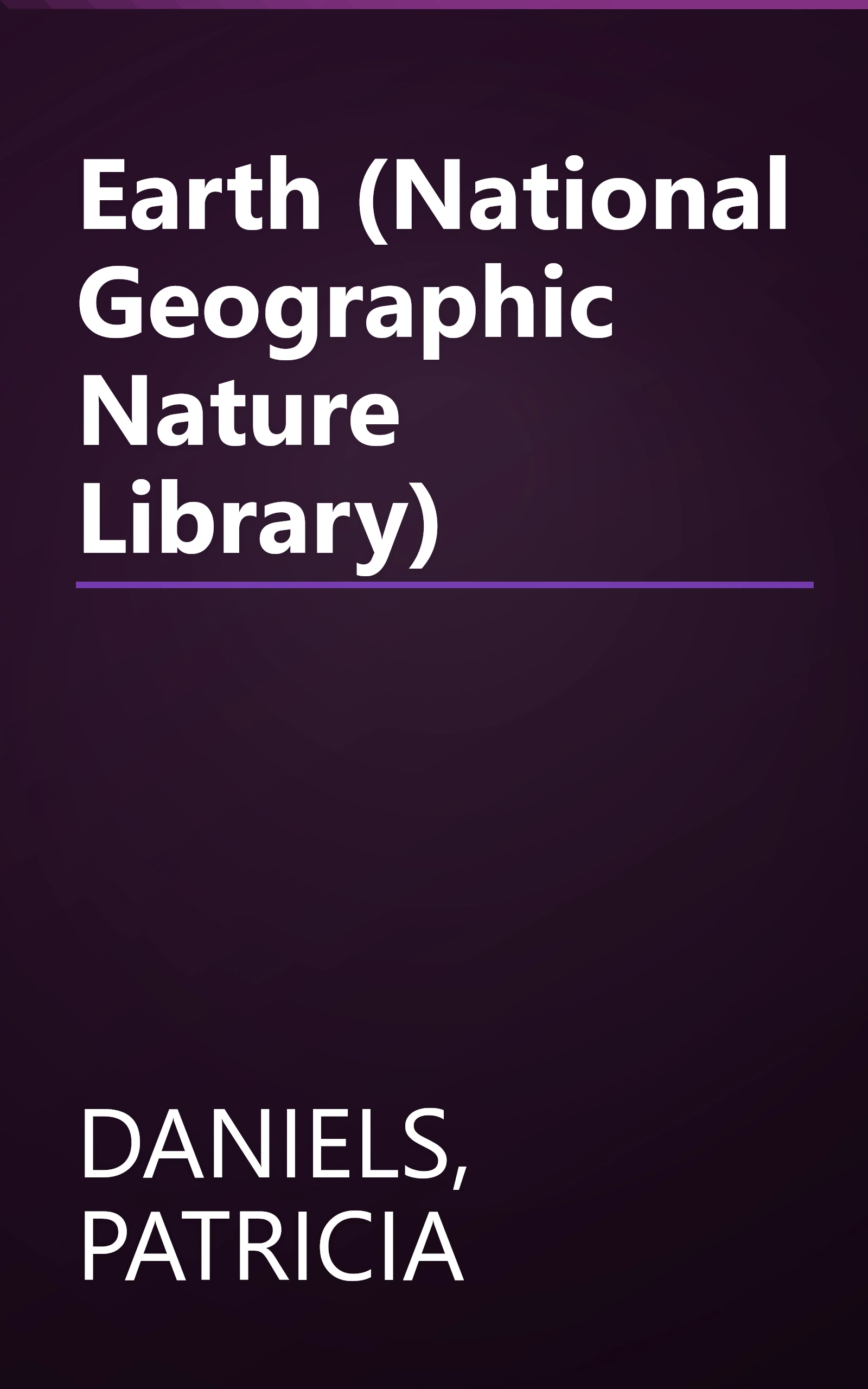 Earth (National Geographic Nature Library) book cover