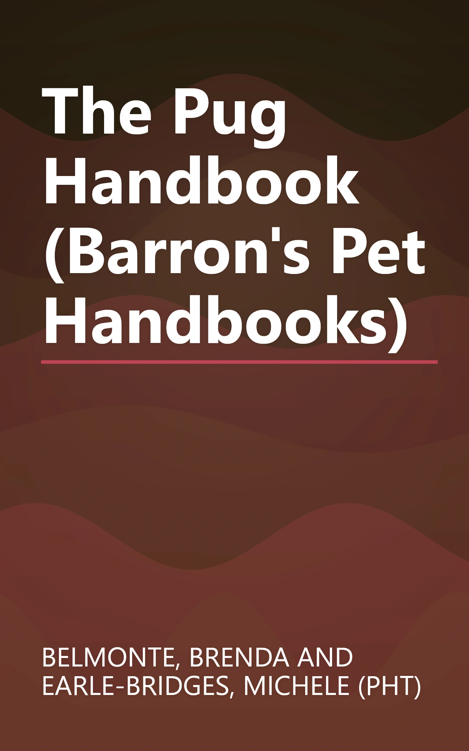 The Pug Handbook (Barron's Pet Handbooks) book cover
