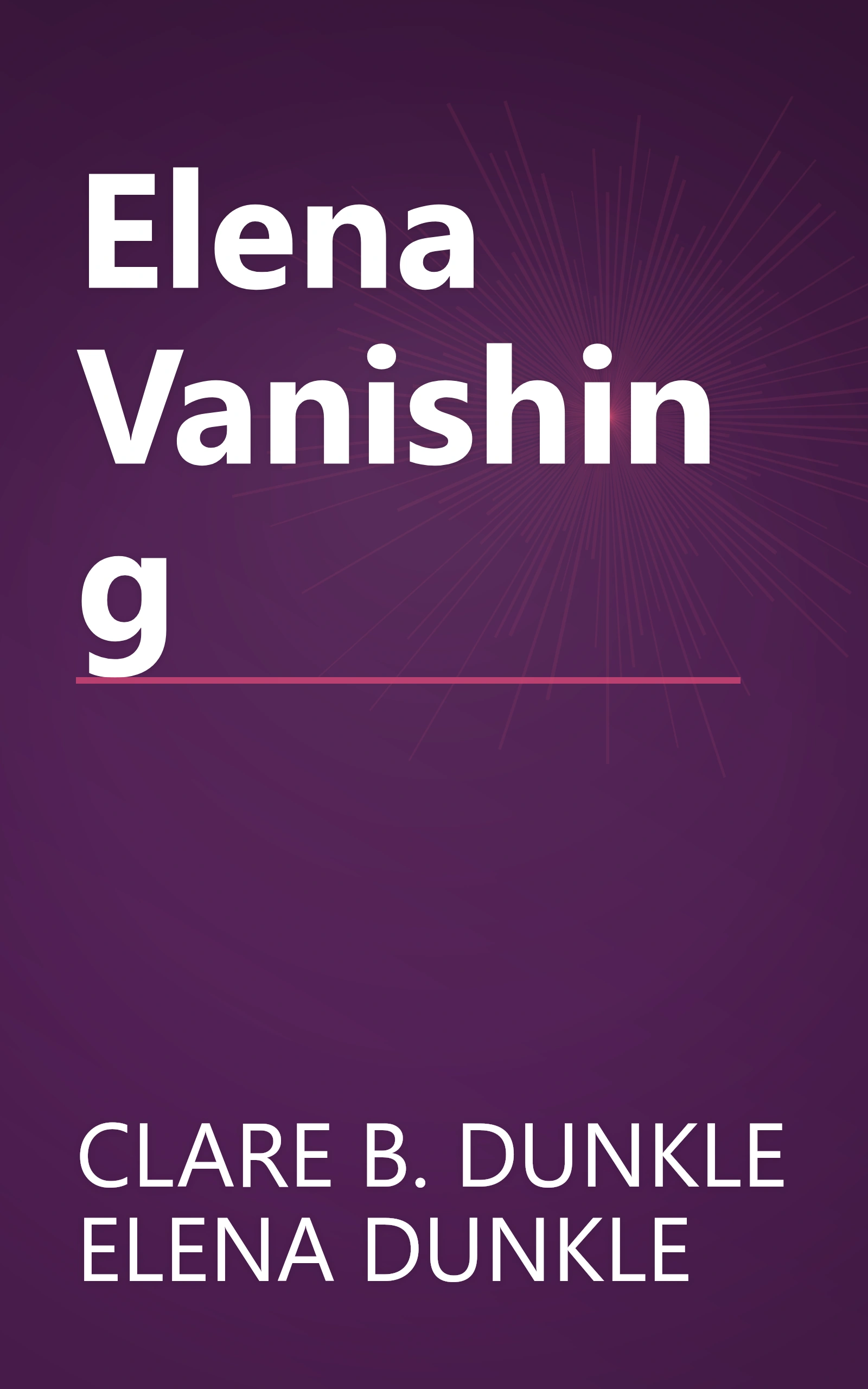 Elena Vanishing book cover