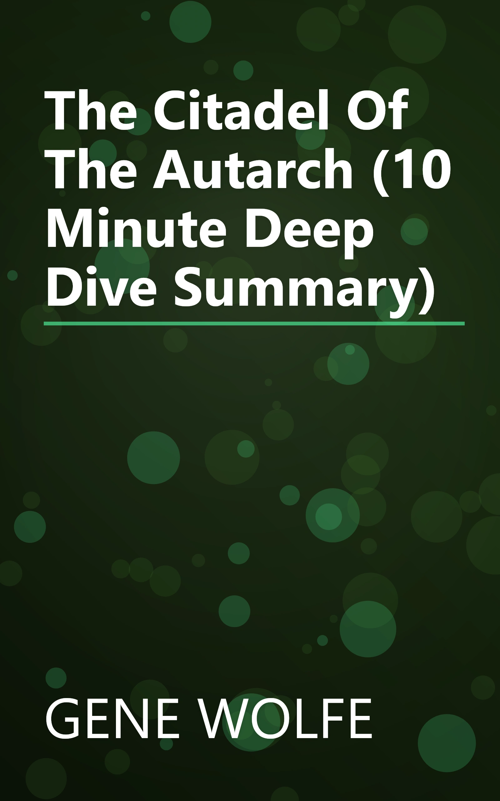 The Citadel Of The Autarch (10 Minute   Deep Dive Summary) book cover