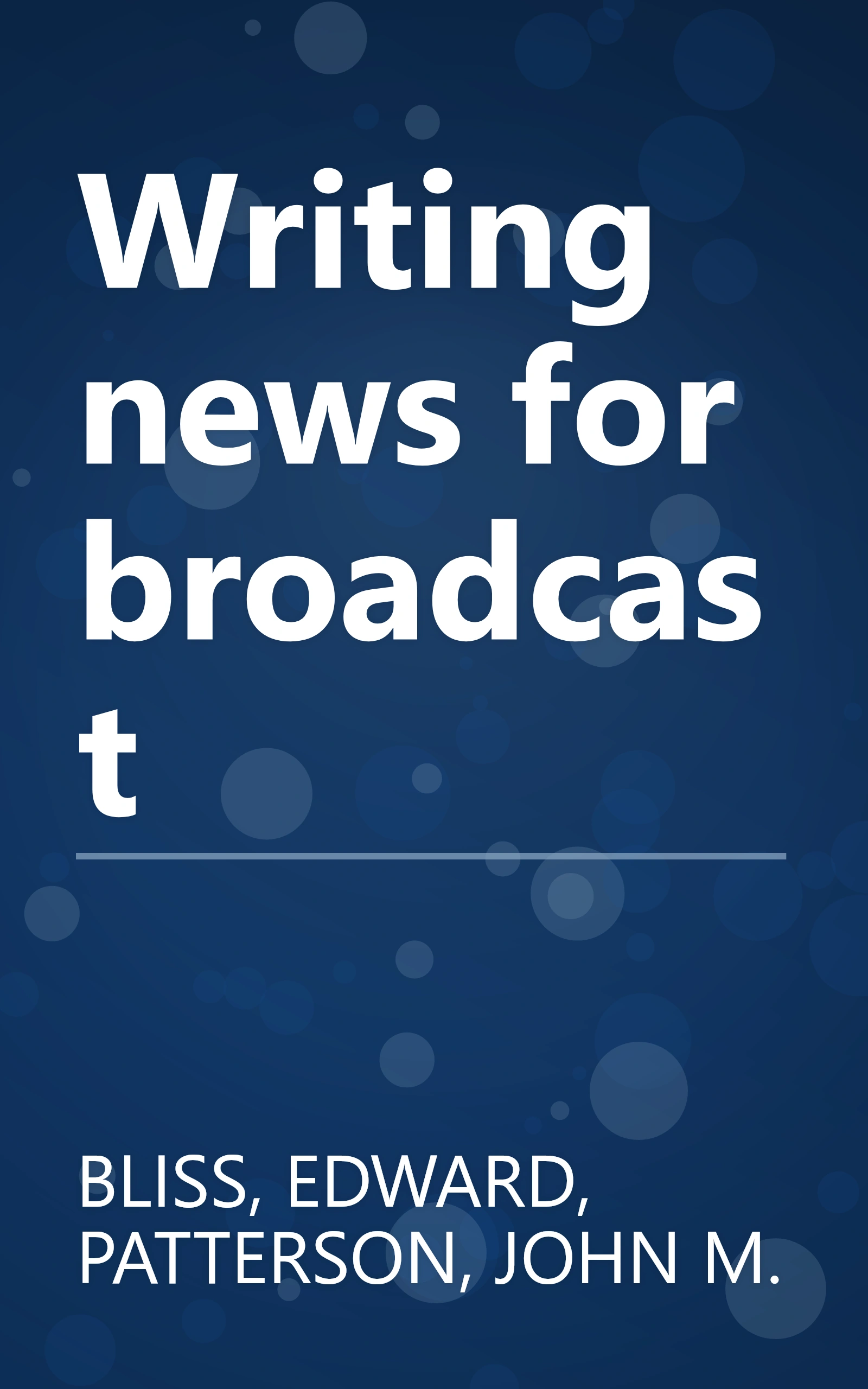 Writing news for broadcast book cover