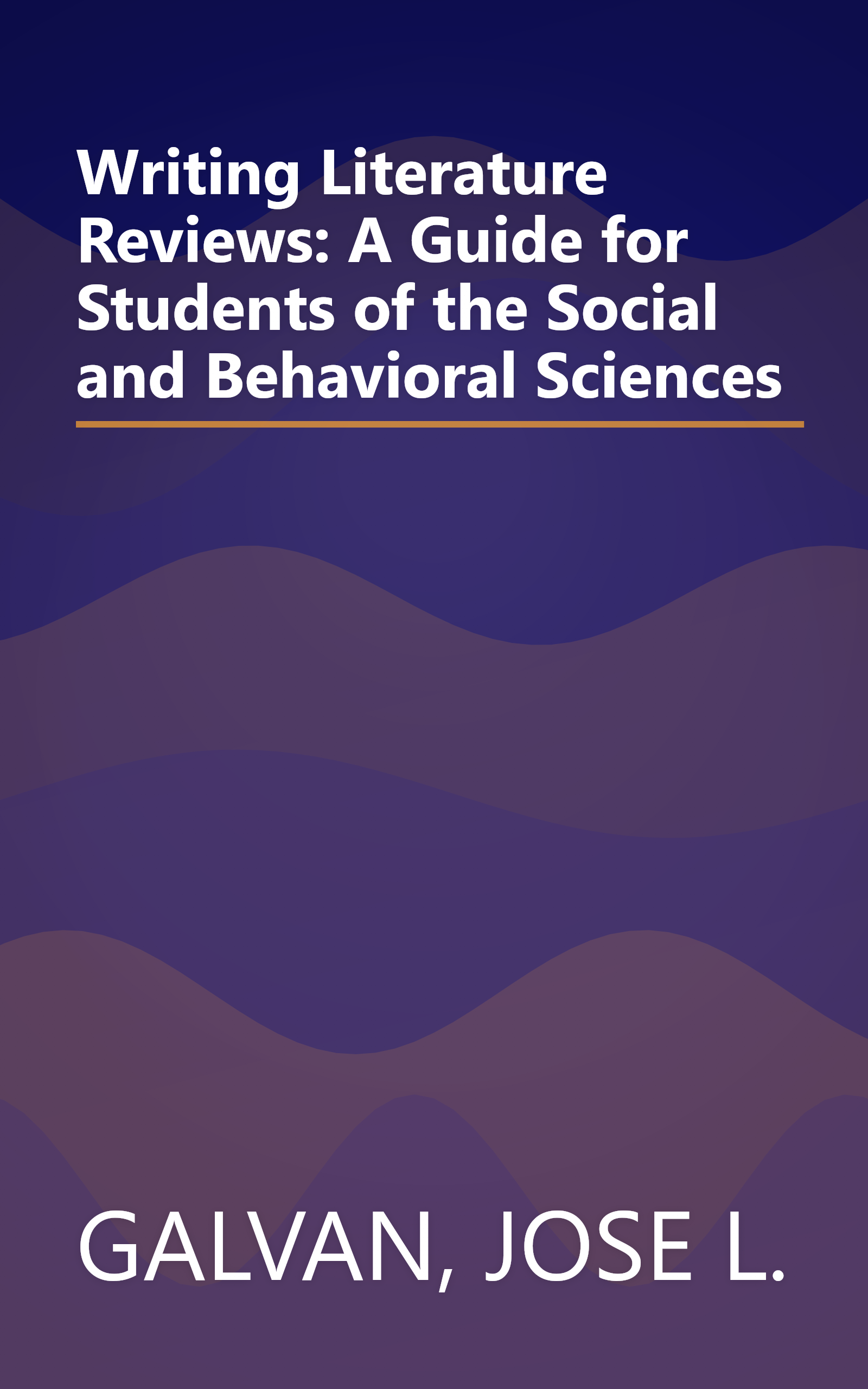 Writing Literature Reviews: A Guide for Students of the Social and Behavioral Sciences book cover